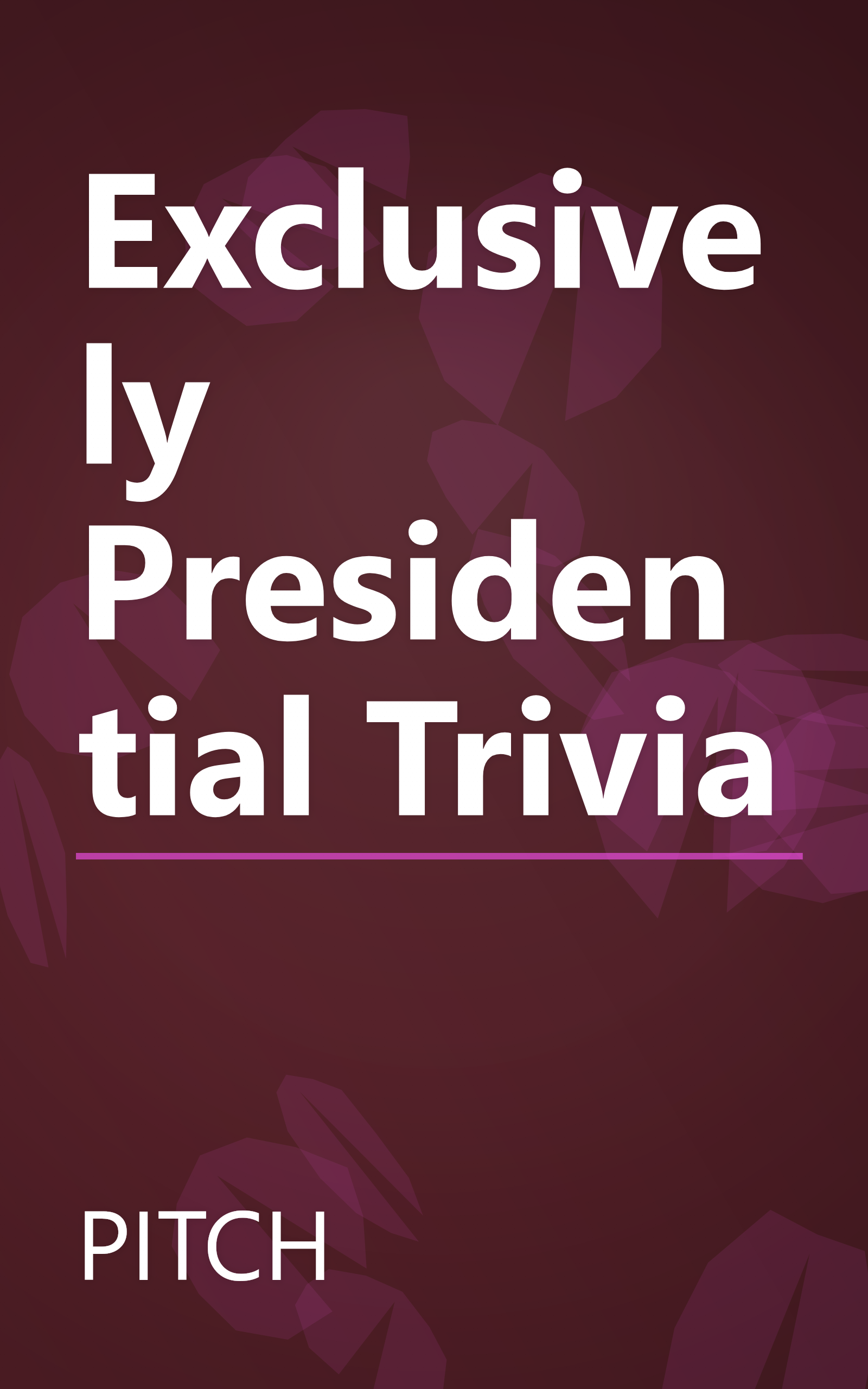 Exclusively Presidential Trivia book cover