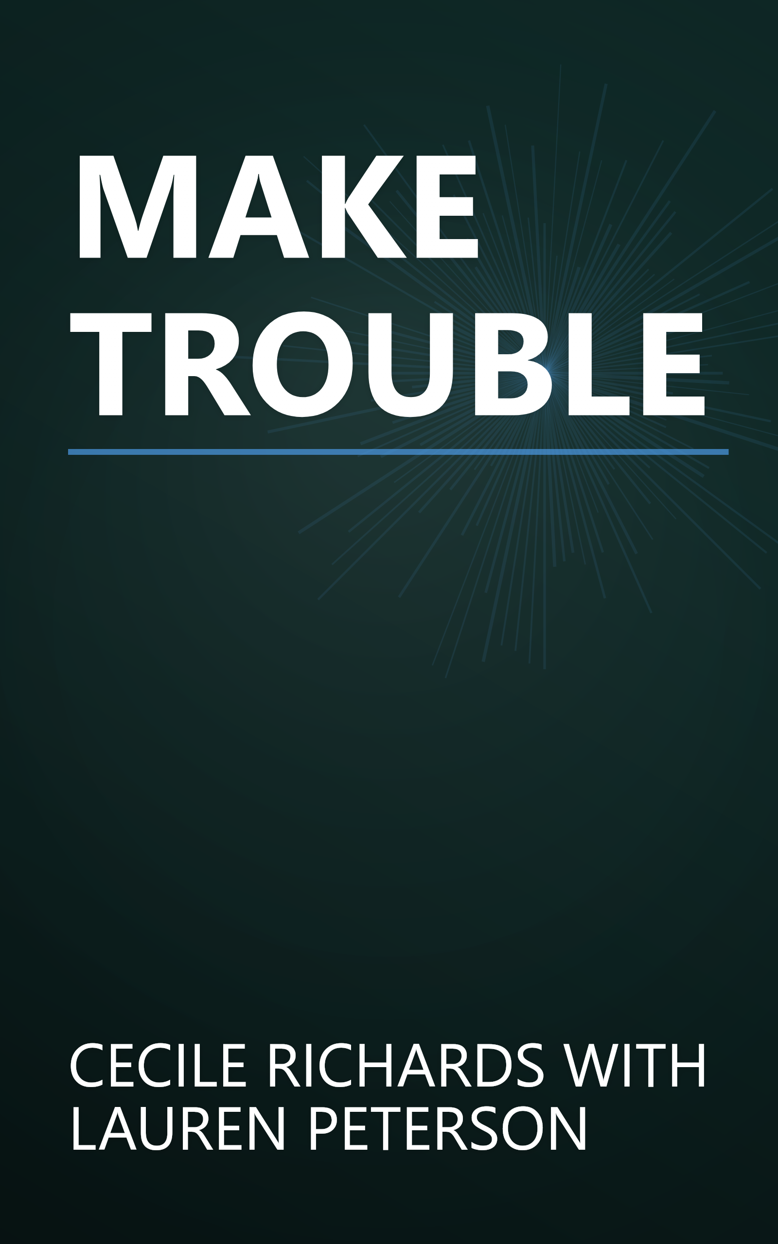 MAKE TROUBLE book cover