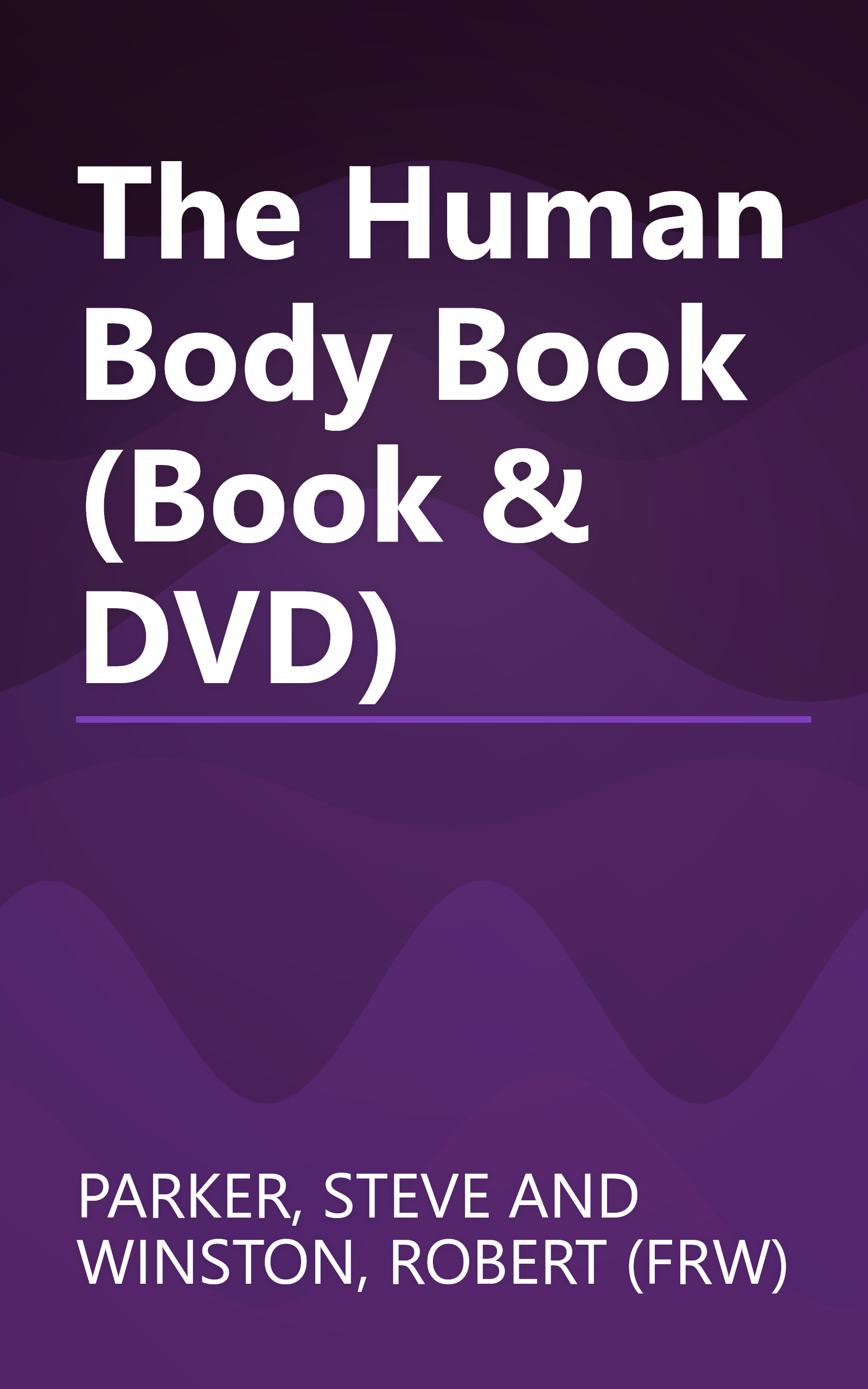 The Human Body Book (Book & DVD) book cover