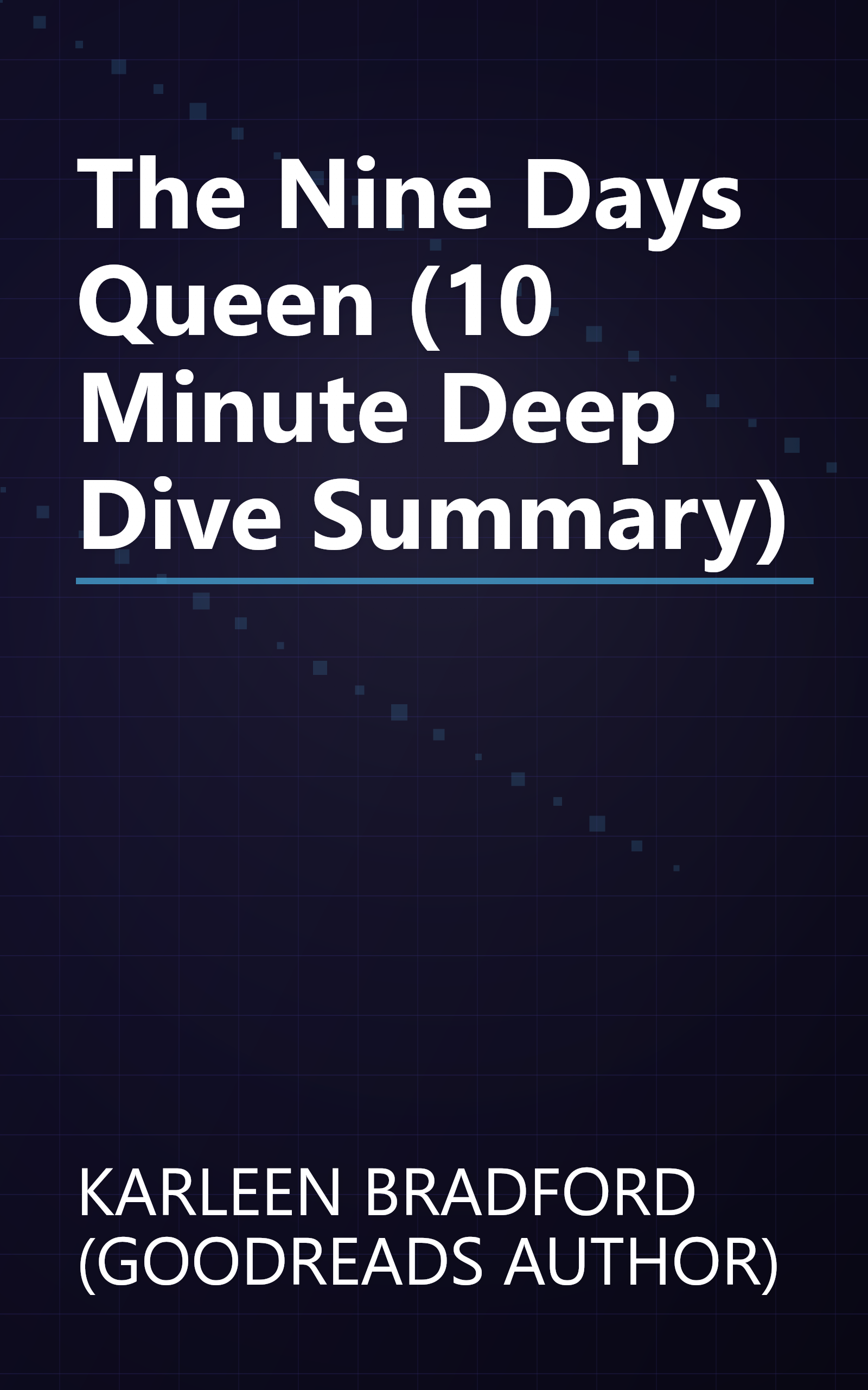 The Nine Days Queen (10 Minute   Deep Dive Summary) book cover