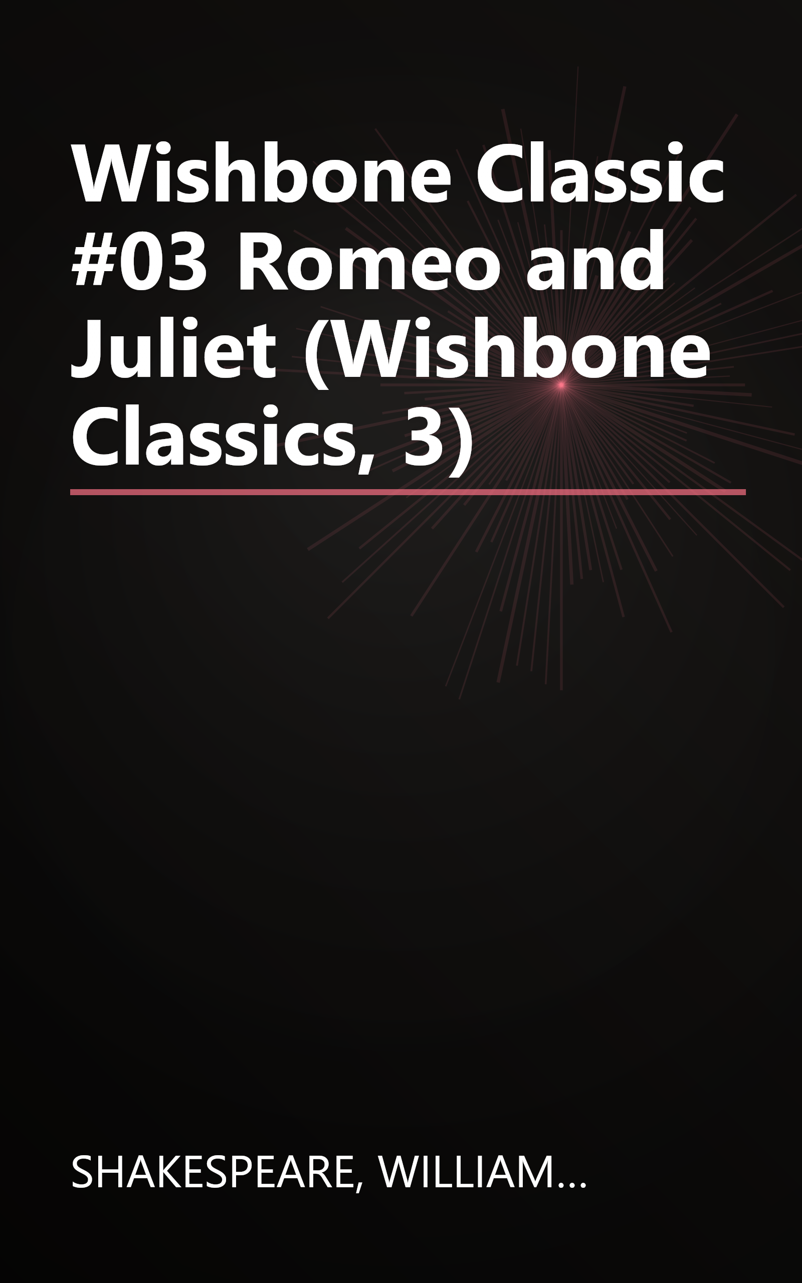Wishbone Classic #03 Romeo and Juliet (Wishbone Classics, 3) book cover