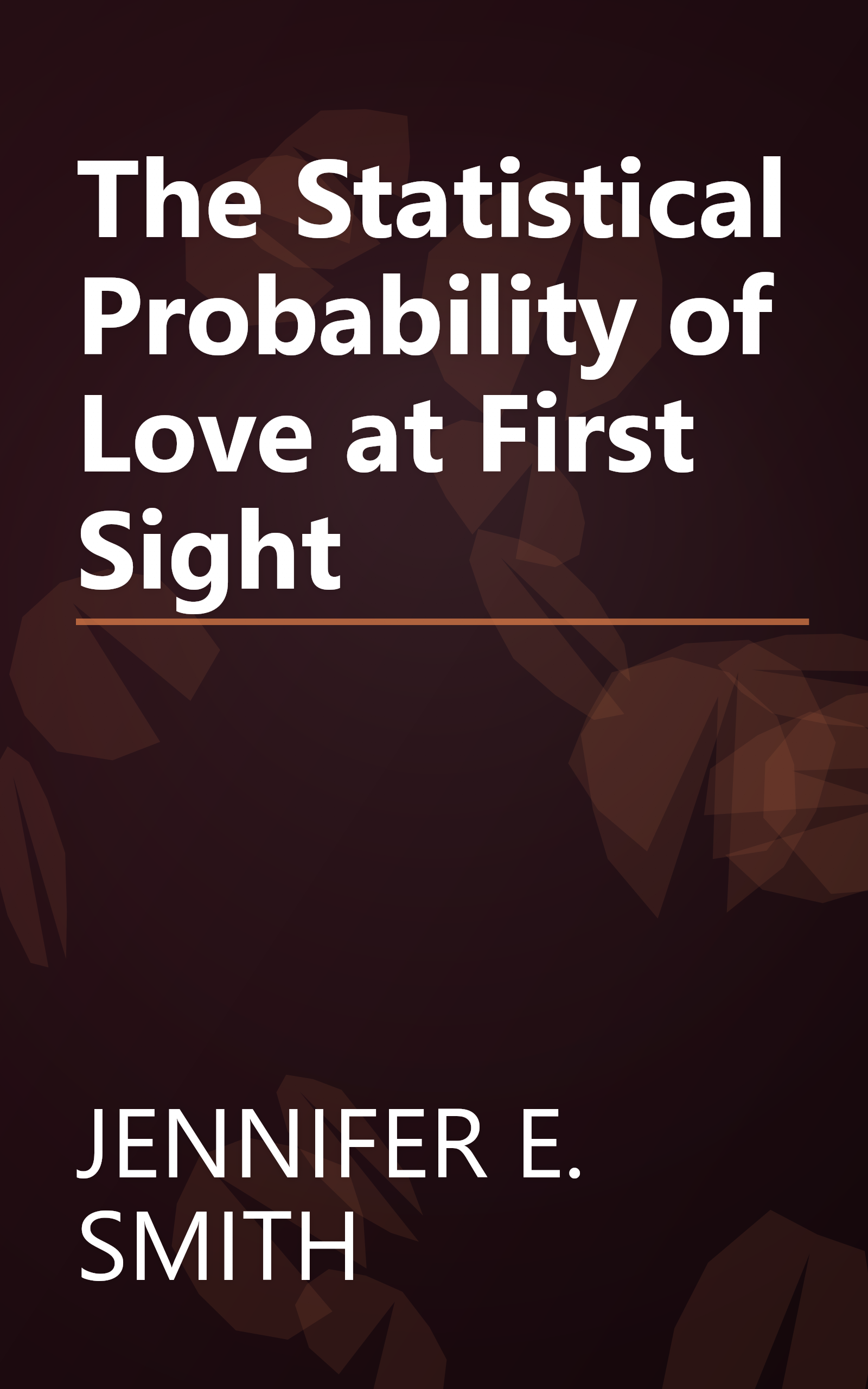 The Statistical Probability of Love at First Sight book cover