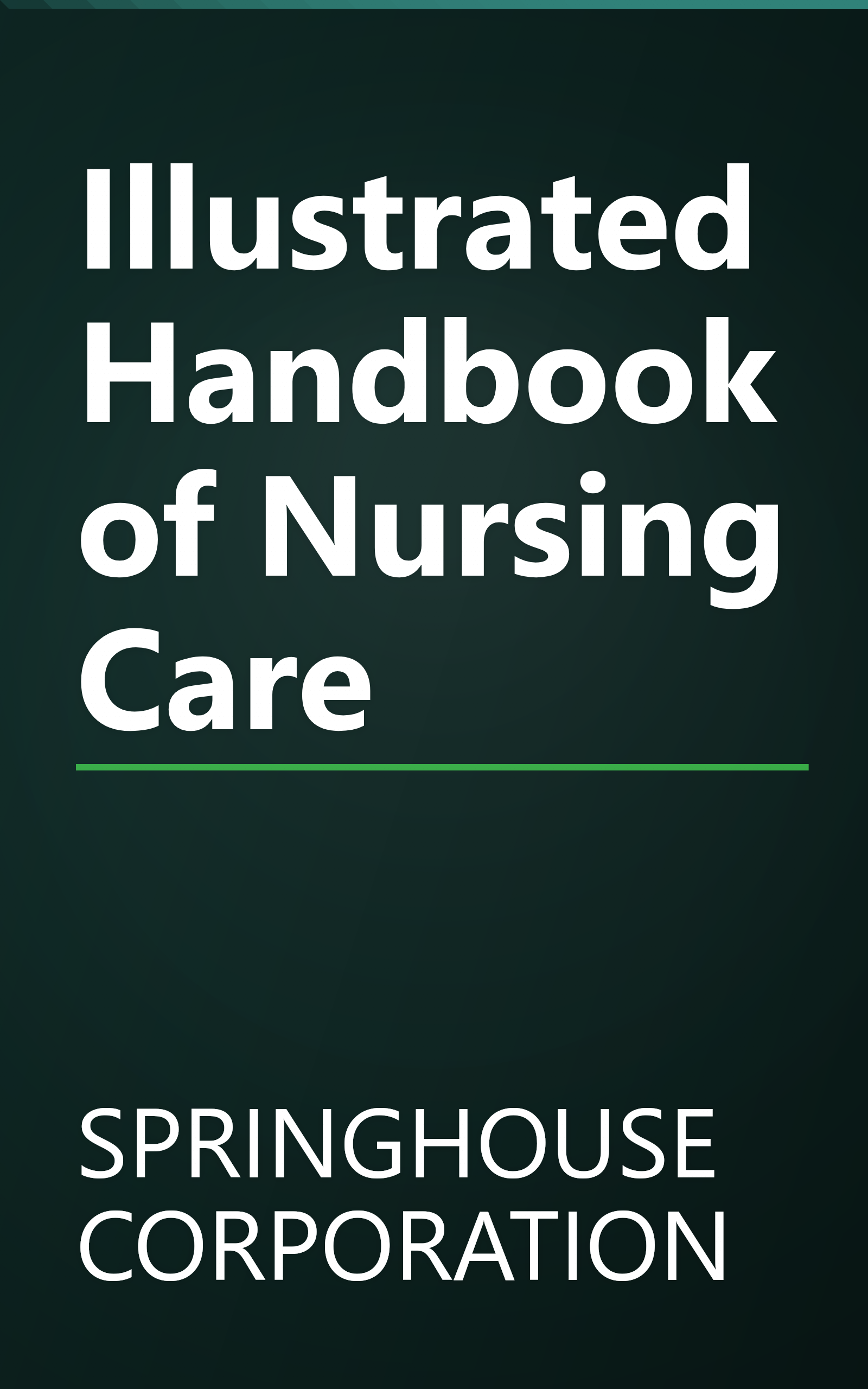 Illustrated Handbook of Nursing Care book cover