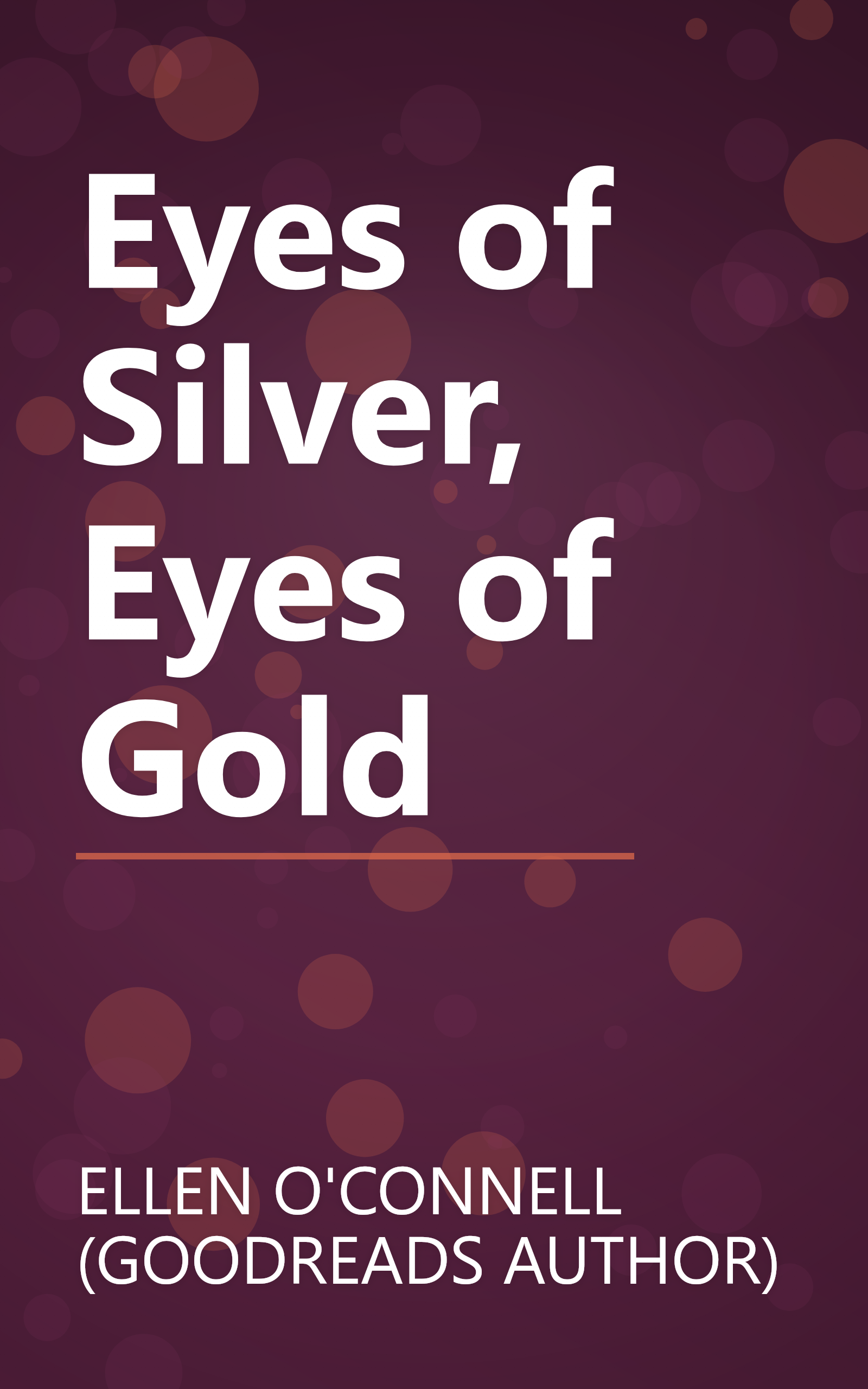 Eyes of Silver, Eyes of Gold book cover