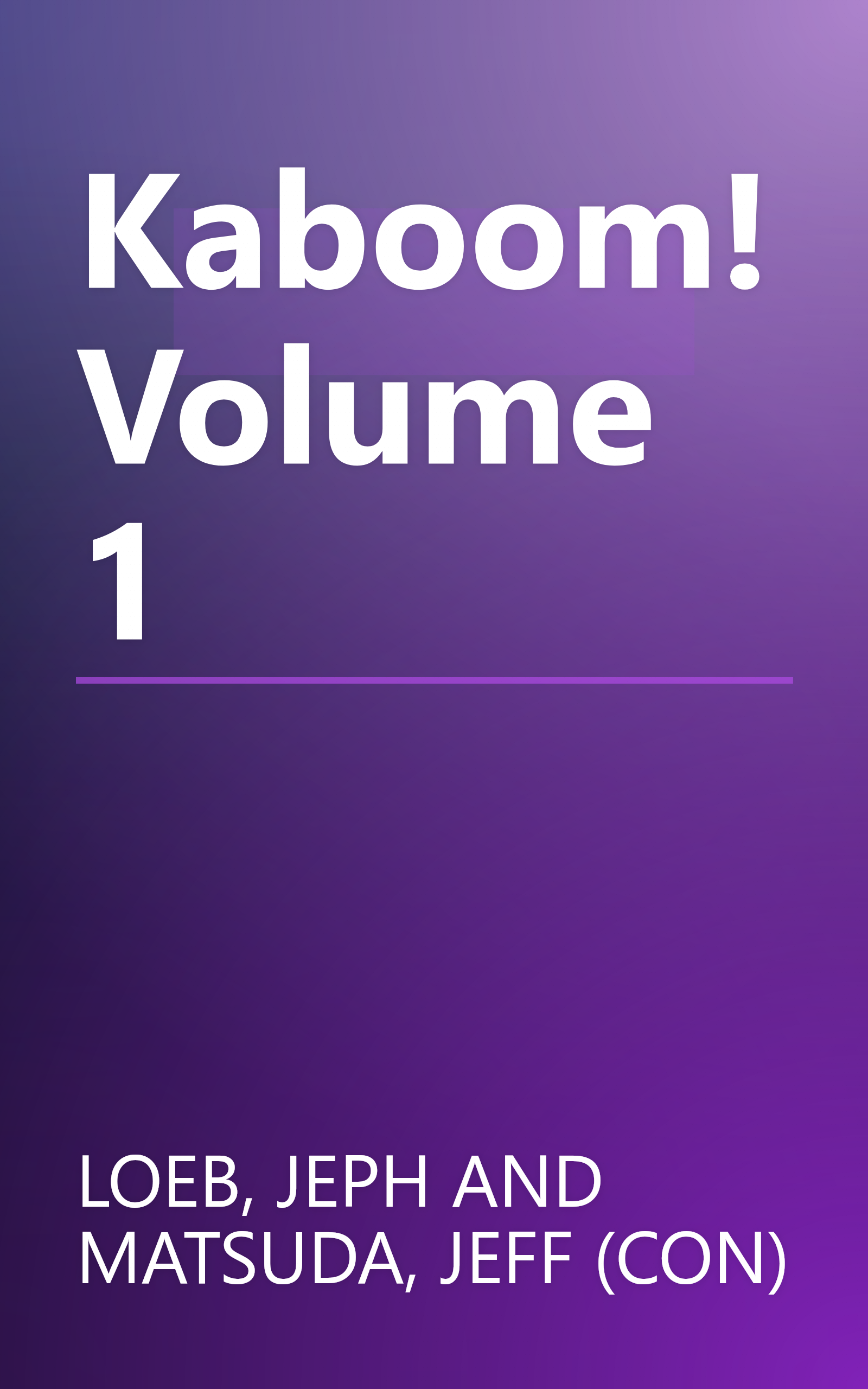 Kaboom! Volume 1 book cover