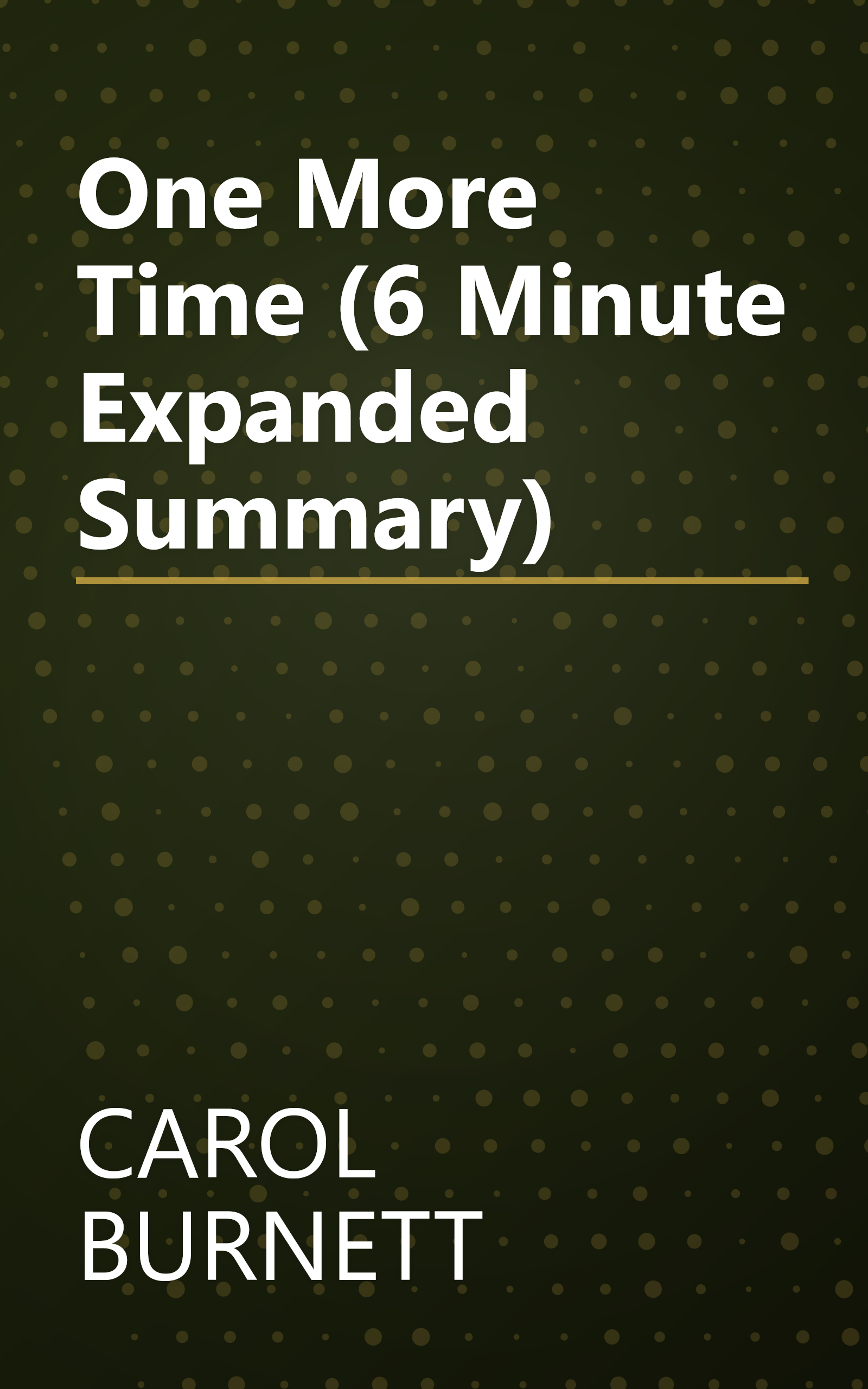 One More Time (6 Minute   Expanded Summary) book cover