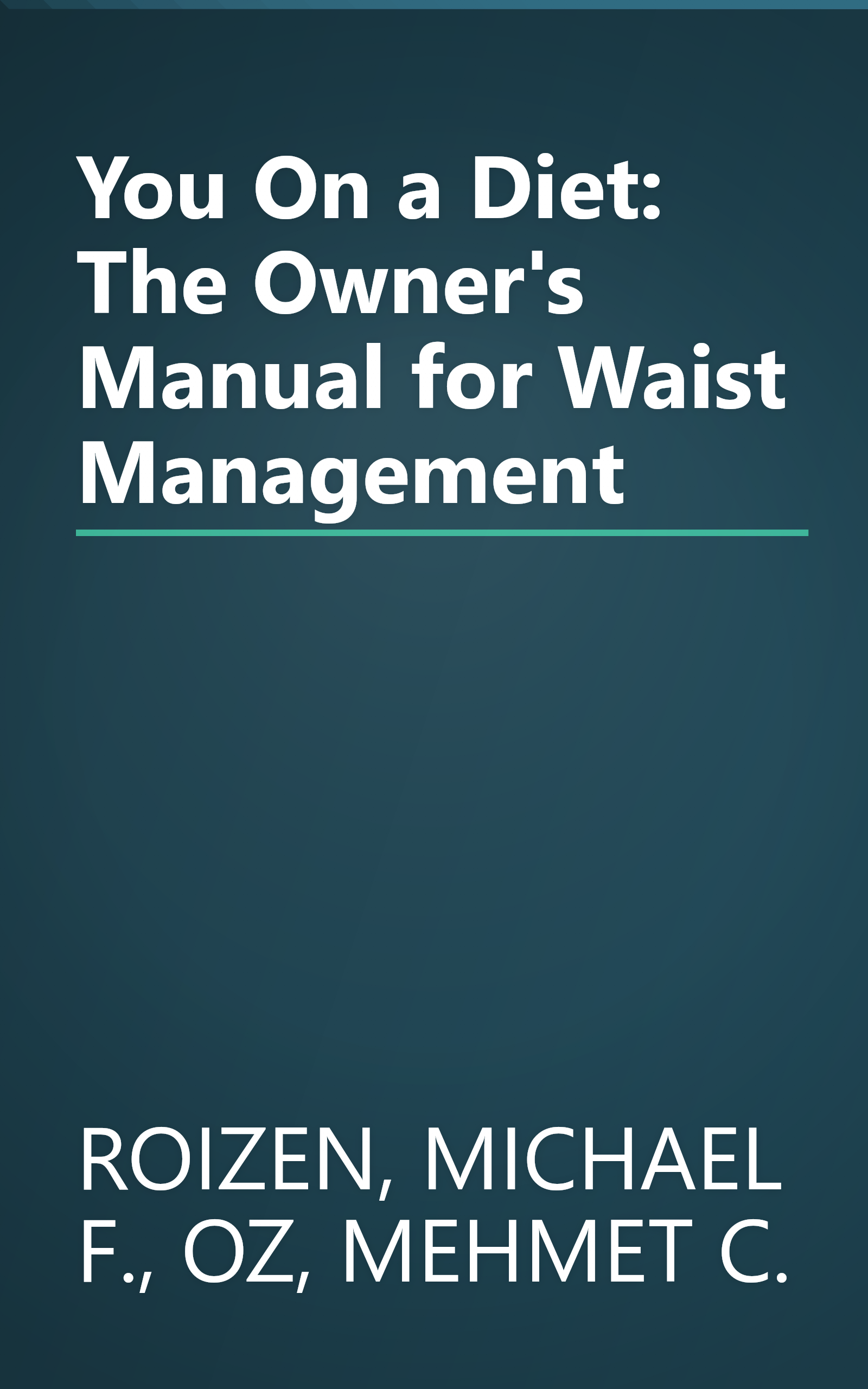 You On a Diet: The Owner's Manual for Waist Management book cover