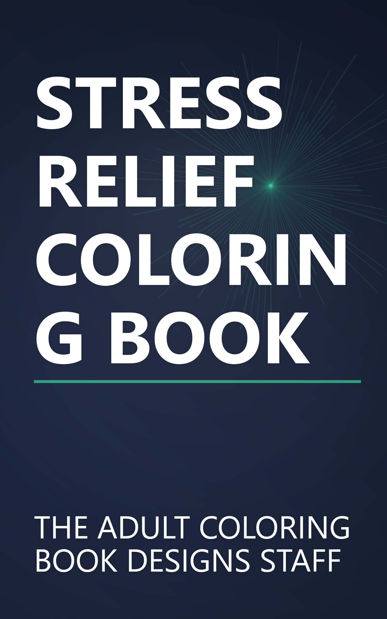 STRESS RELIEF COLORING BOOK book cover