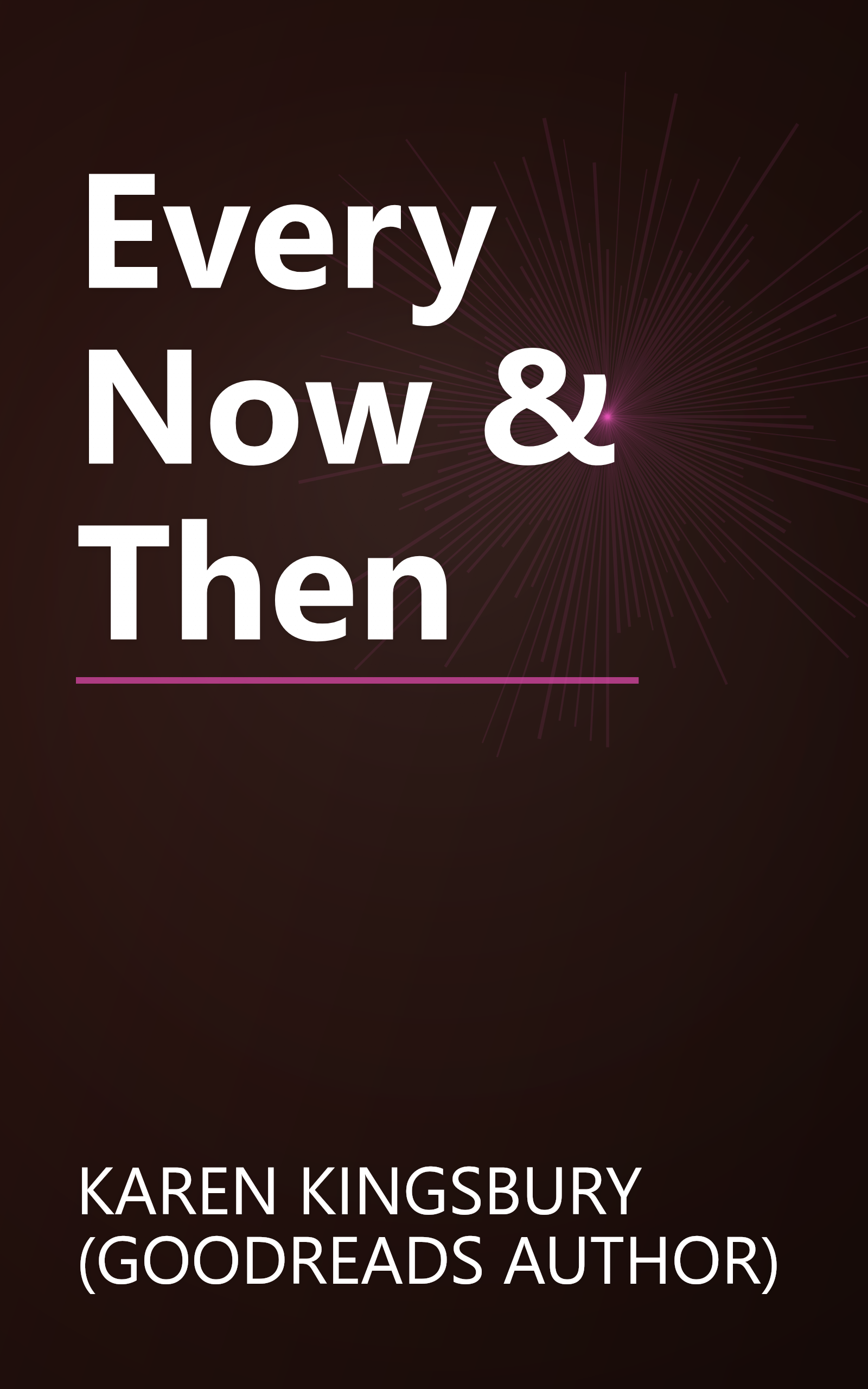 Every Now & Then book cover