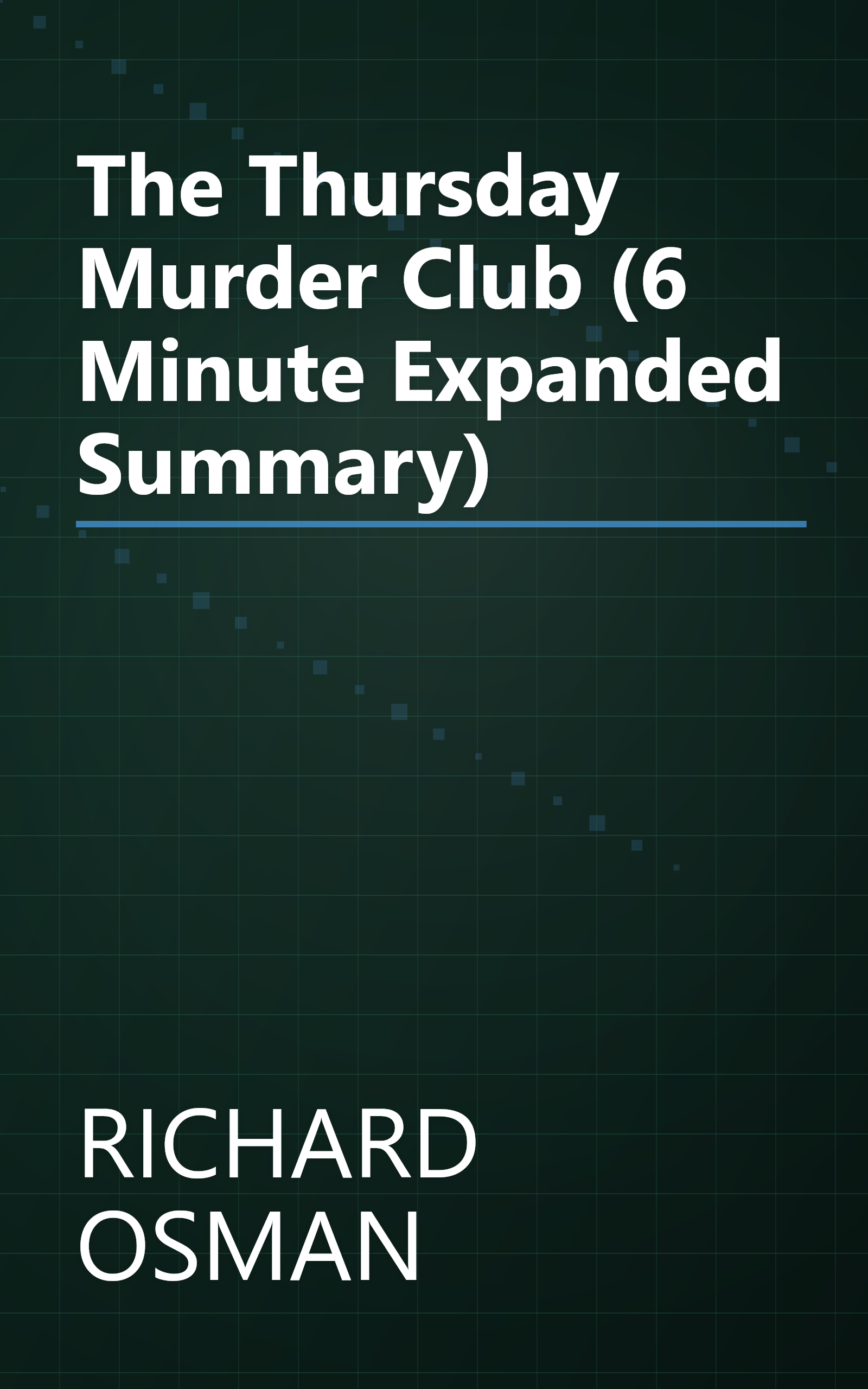 The Thursday Murder Club (6 Minute   Expanded Summary) book cover