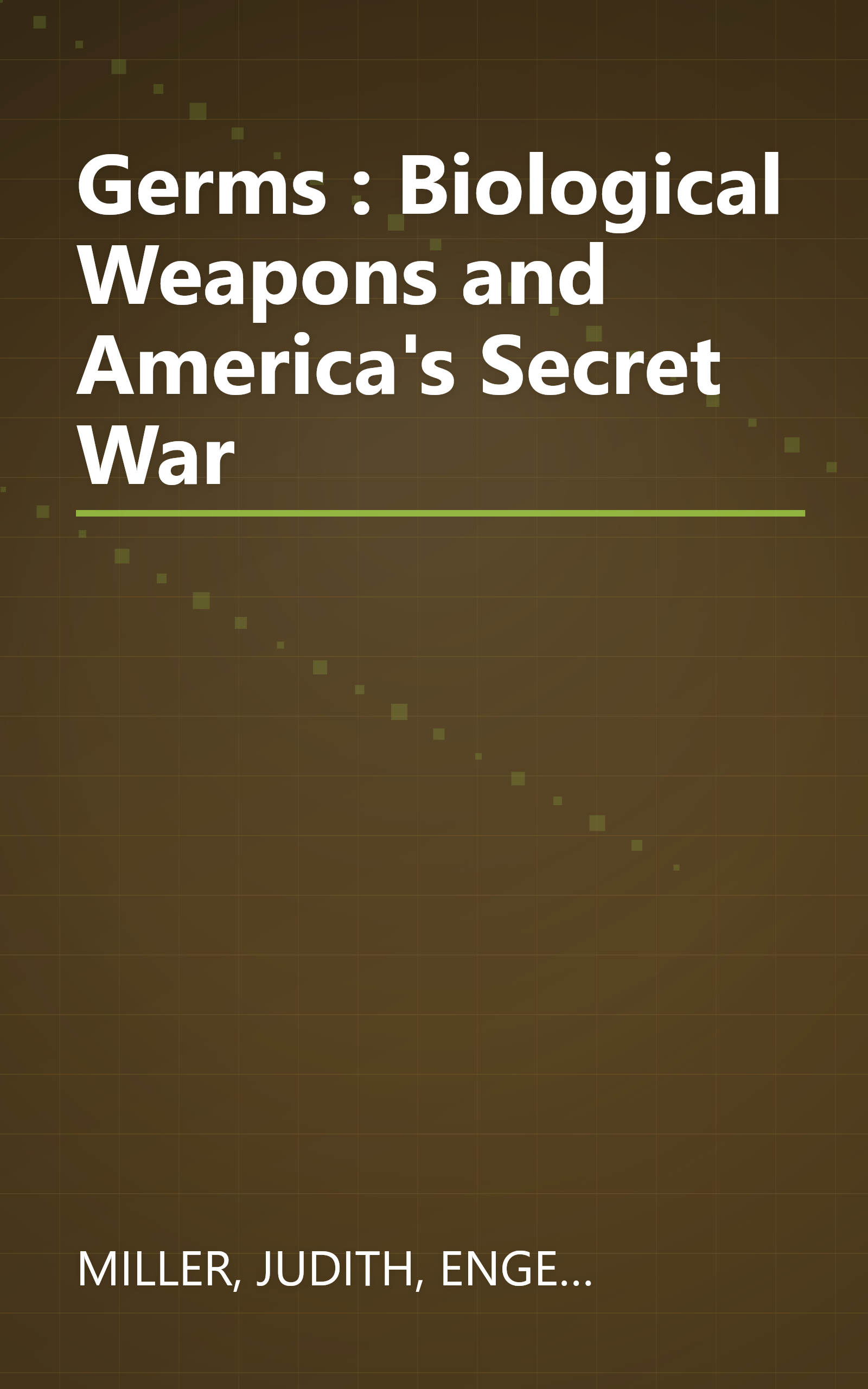 Germs : Biological Weapons and America's Secret War book cover