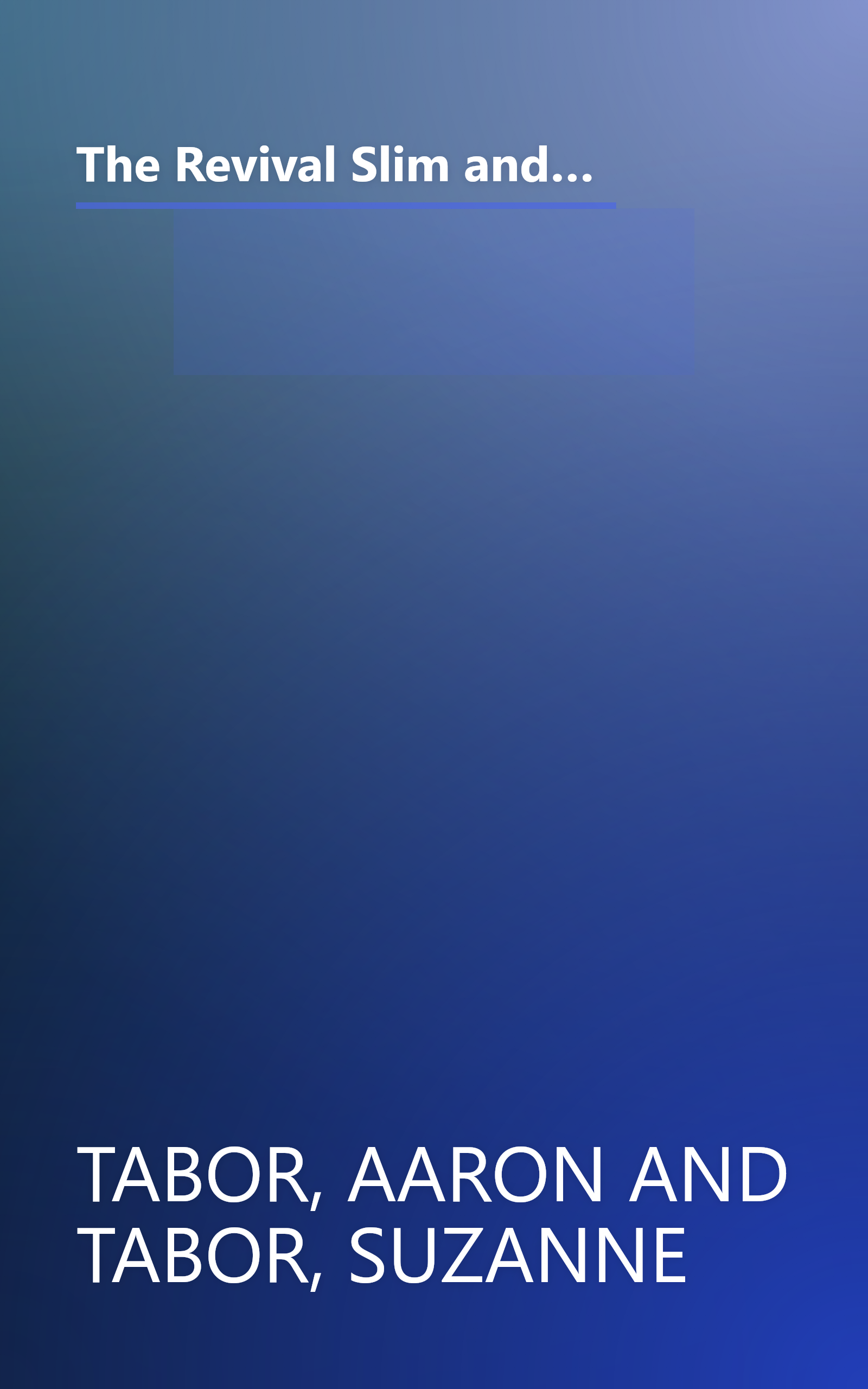 The Revival Slim and Beautiful Diet: How An Incredible Little Bean Can Help You:  Lose Weight, Increase Energy, Lower Cholesterol, and So Much More book cover