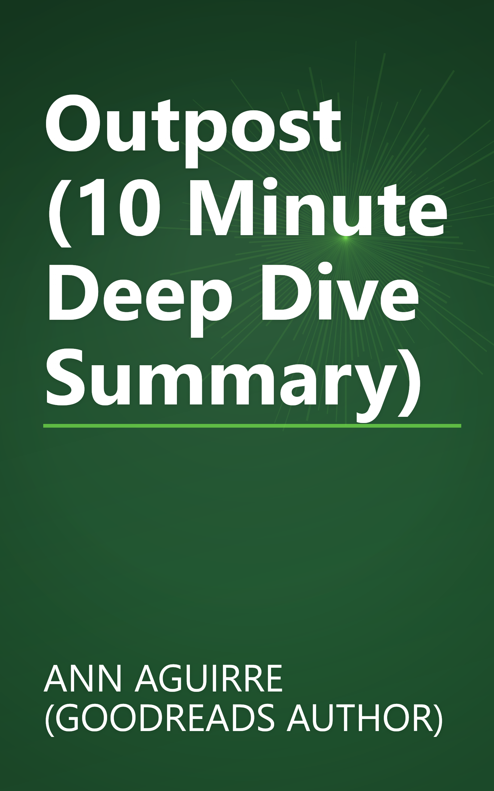 Outpost (10 Minute   Deep Dive Summary) book cover