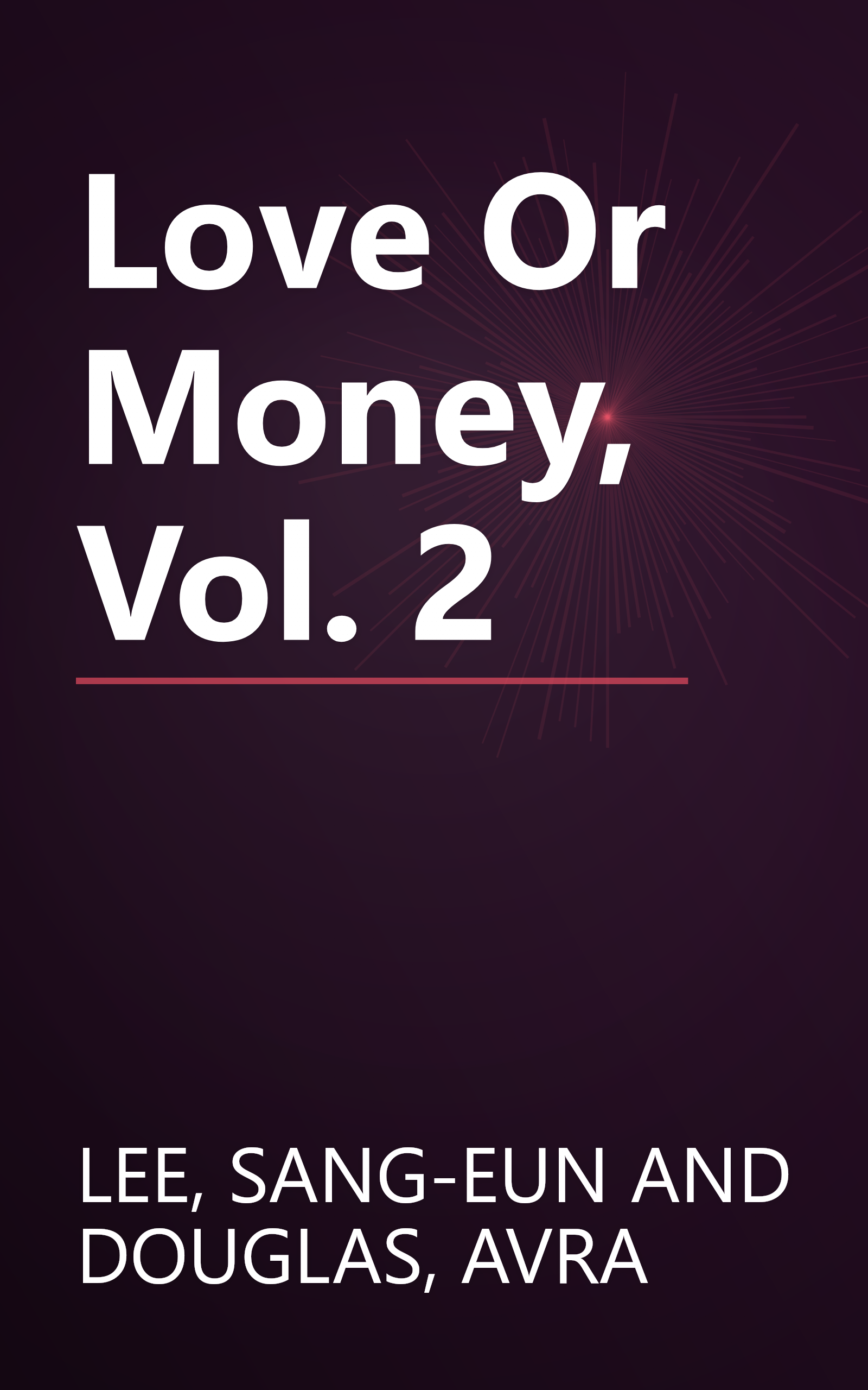Love Or Money, Vol. 2 book cover