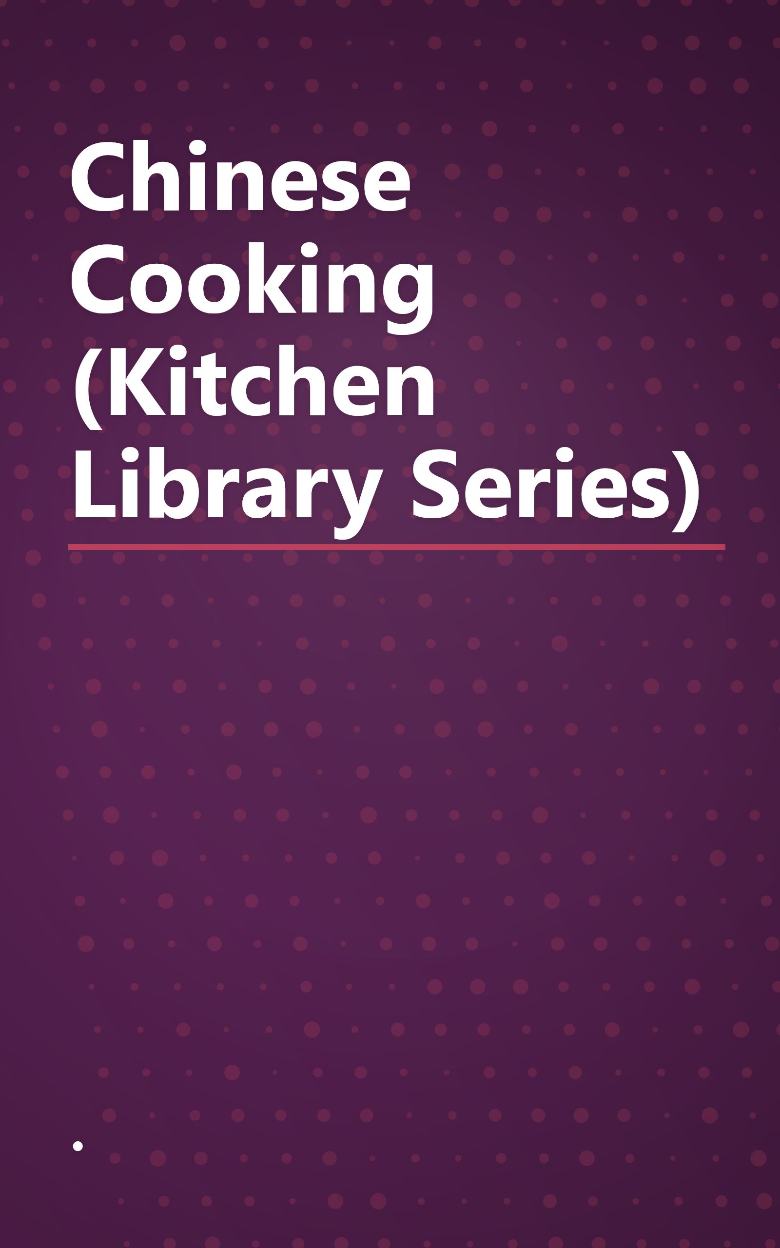 Chinese Cooking (Kitchen Library Series) book cover