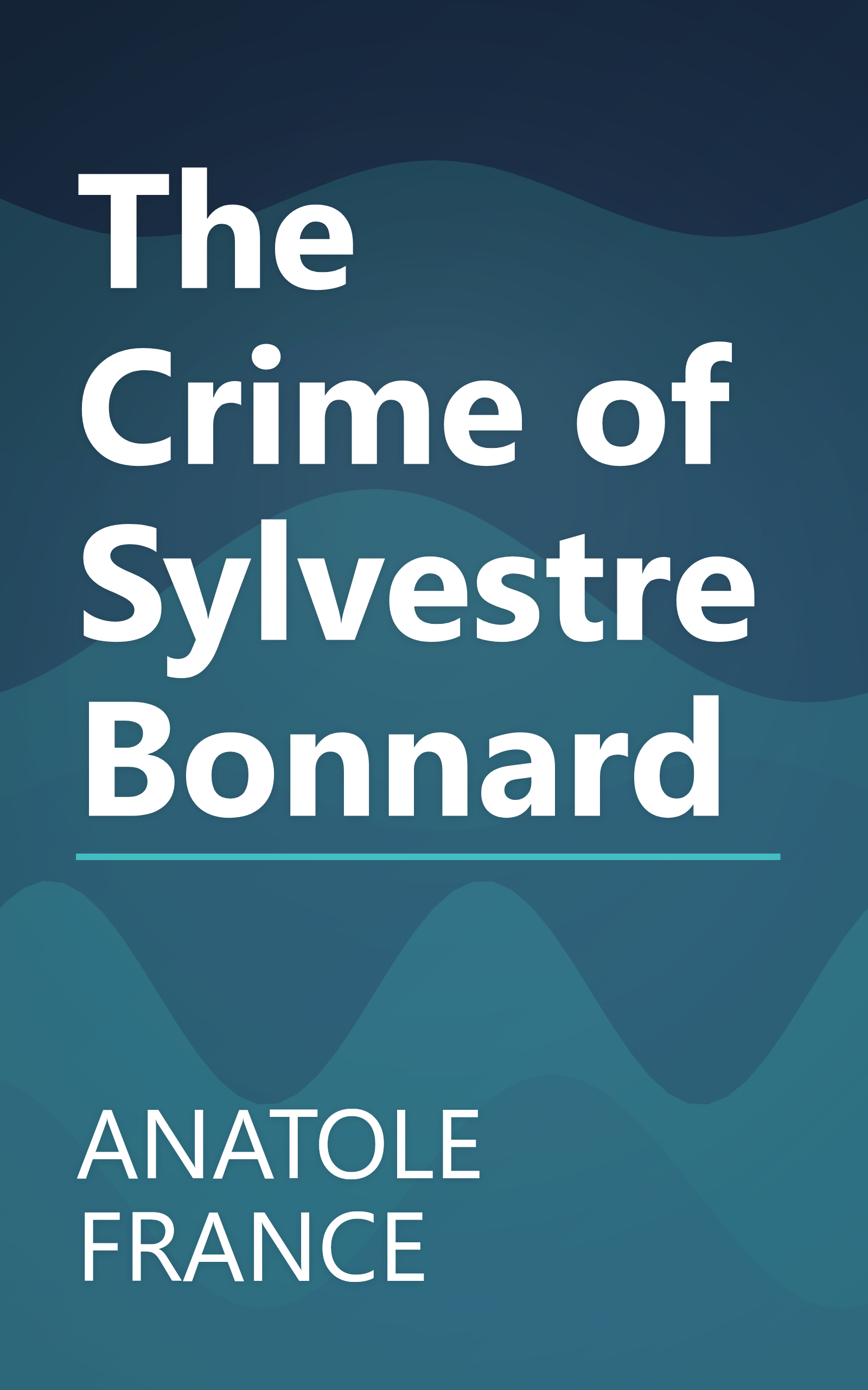 The Crime of Sylvestre Bonnard book cover