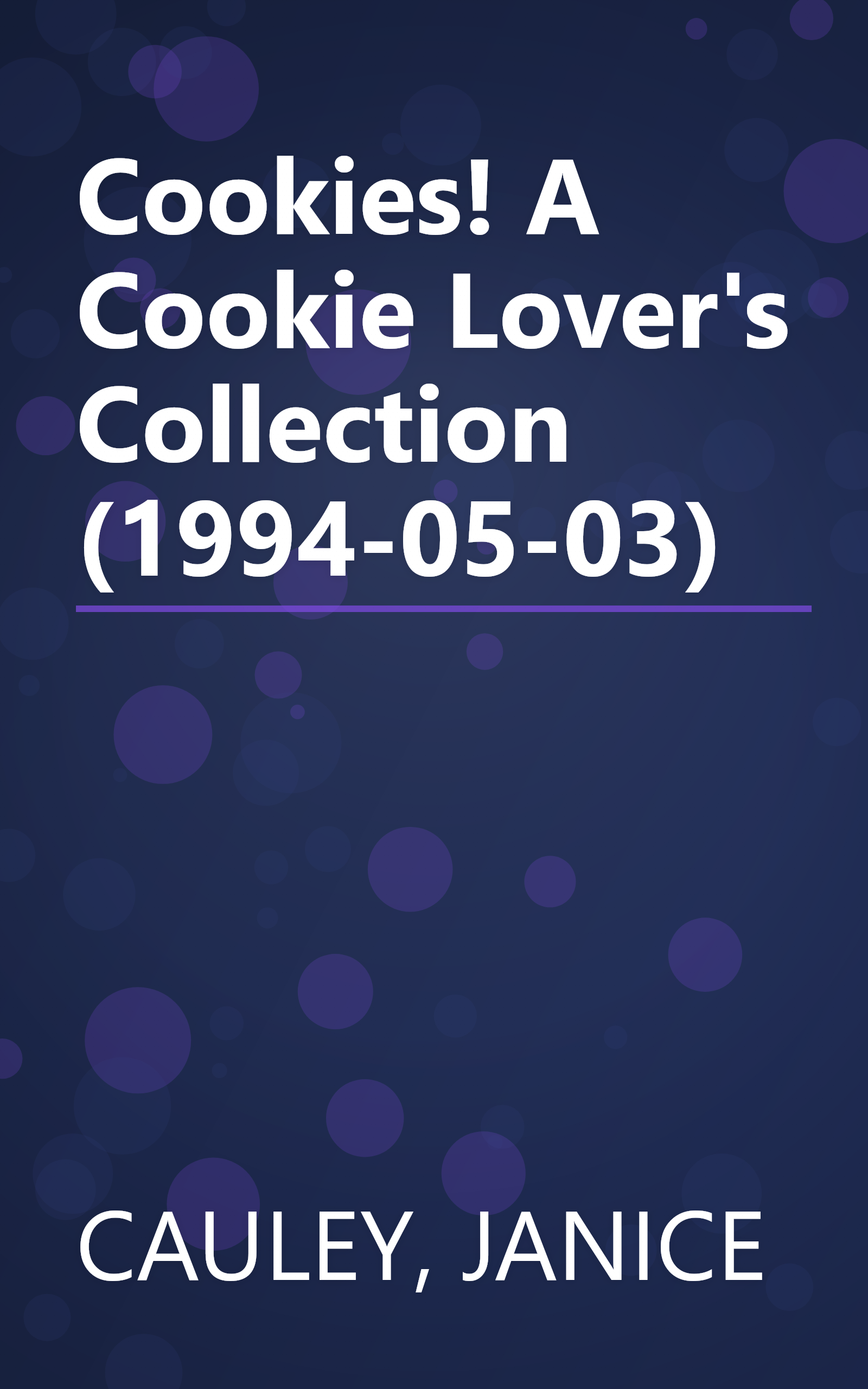 Cookies! A Cookie Lover's Collection (1994-05-03) book cover
