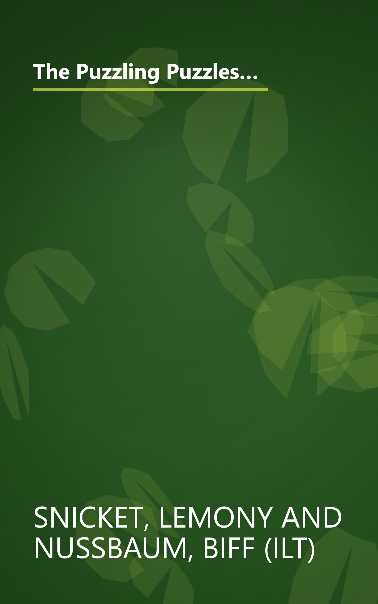 The Puzzling Puzzles: Bothersome Games Which Will Bother Some People (A Series of Unfortunate Events Activity Book) book cover