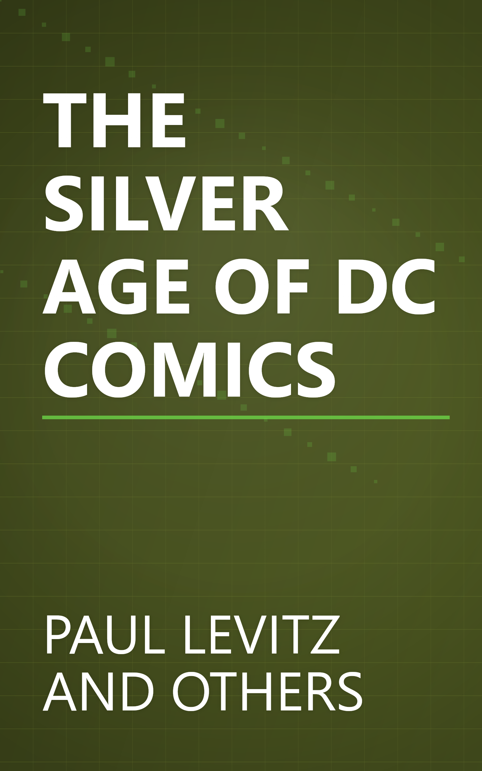 THE SILVER AGE OF DC COMICS book cover