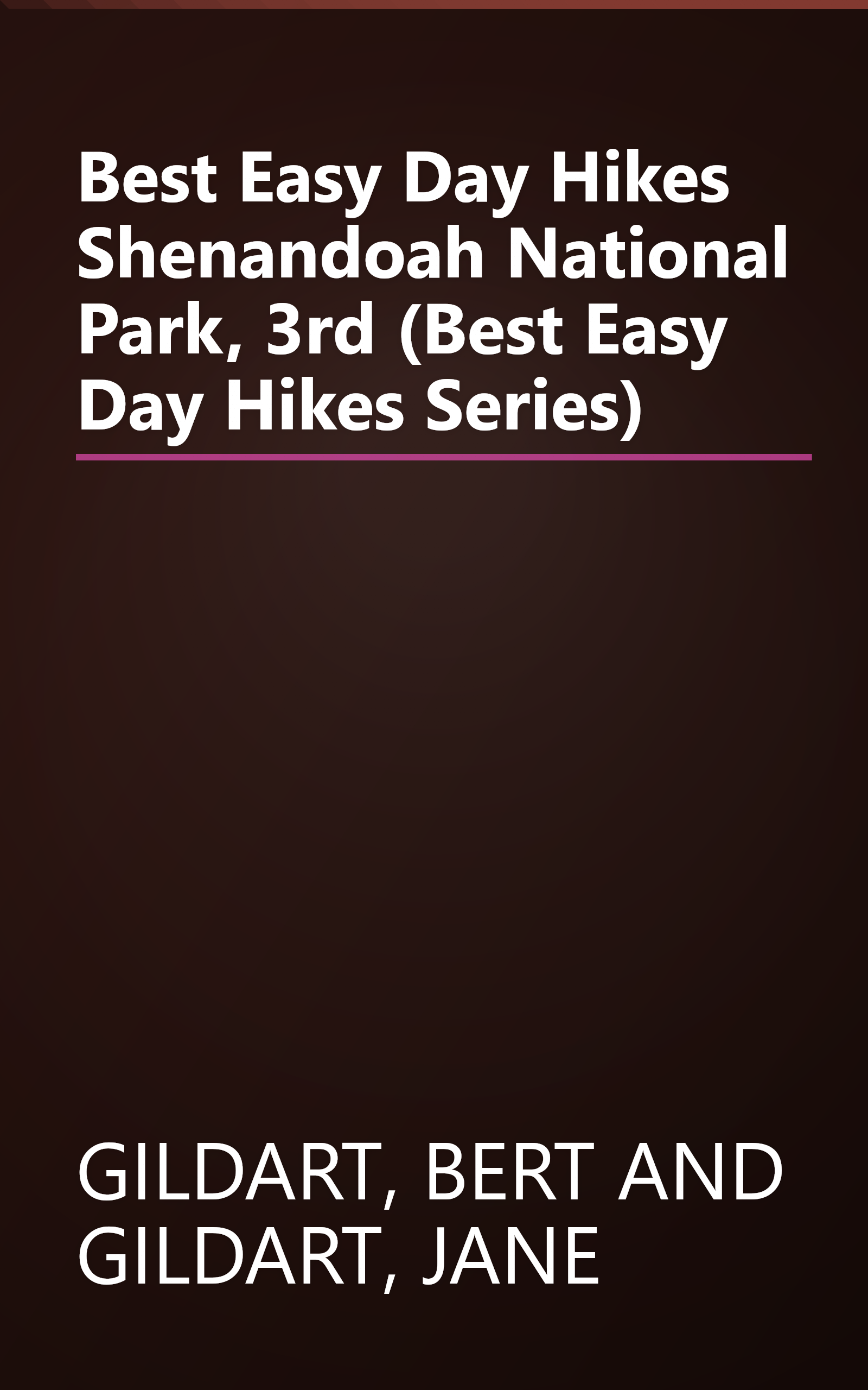 Best Easy Day Hikes Shenandoah National Park, 3rd (Best Easy Day Hikes Series) book cover