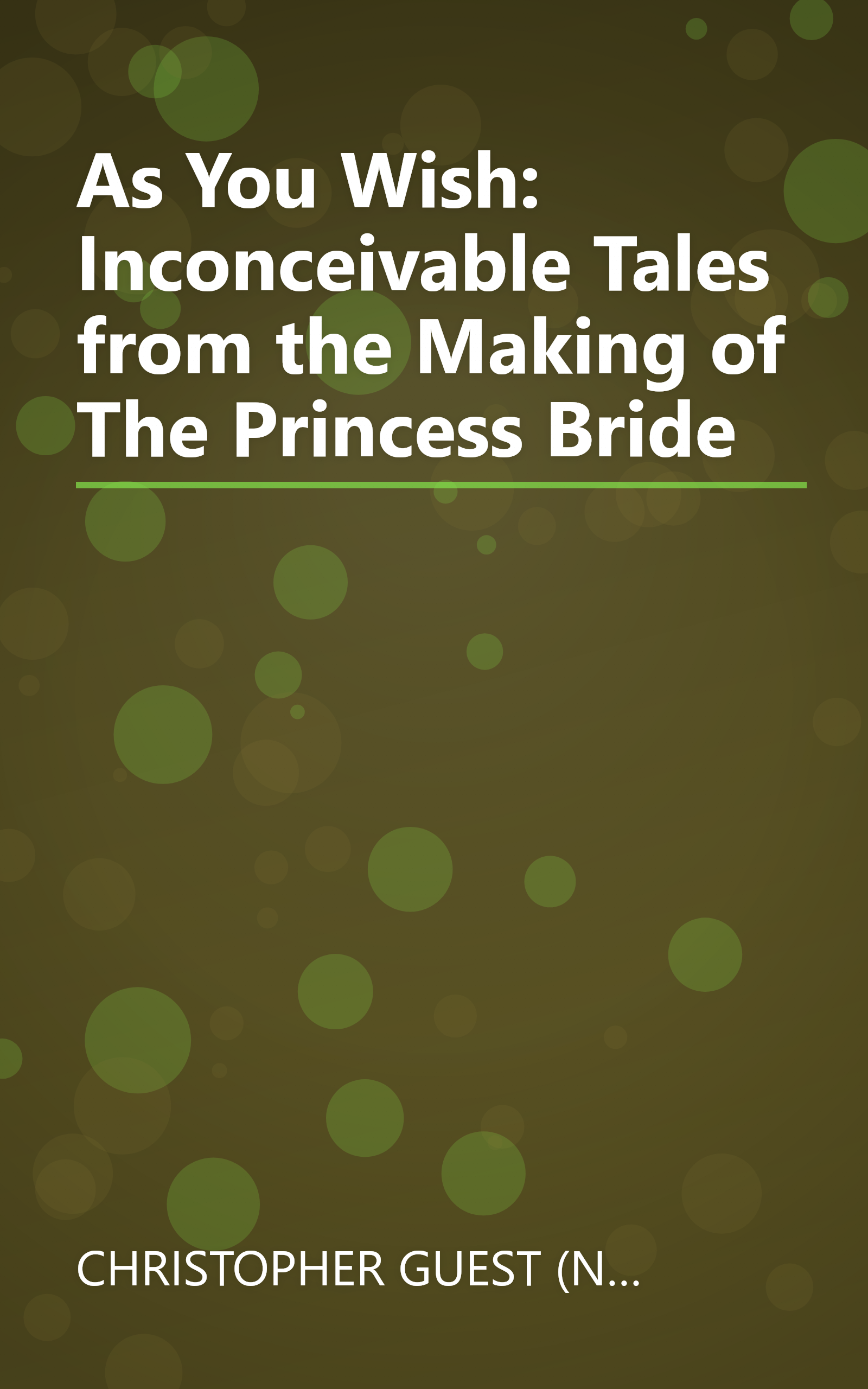 As You Wish: Inconceivable Tales from the Making of The Princess Bride book cover