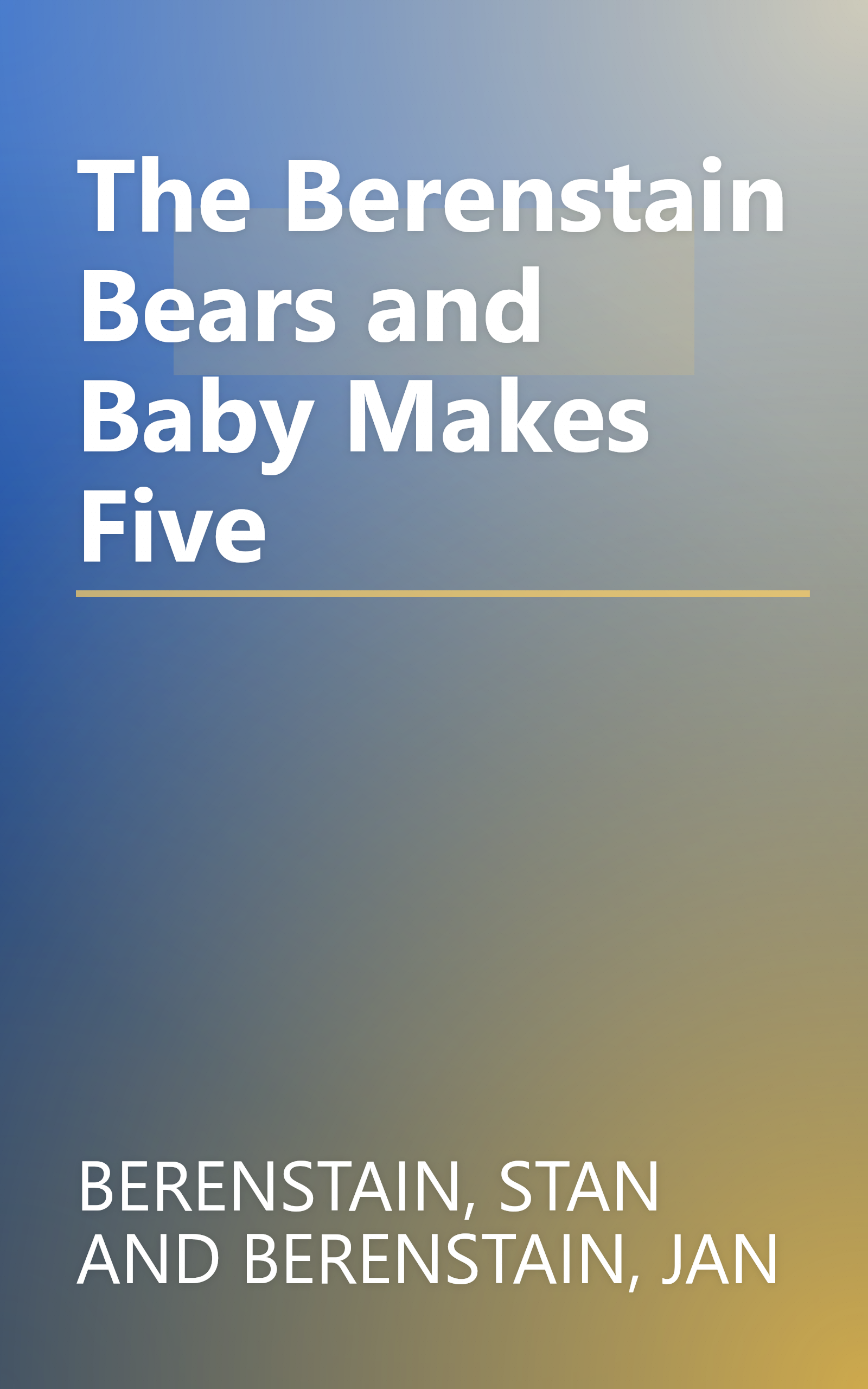 The Berenstain Bears and Baby Makes Five book cover