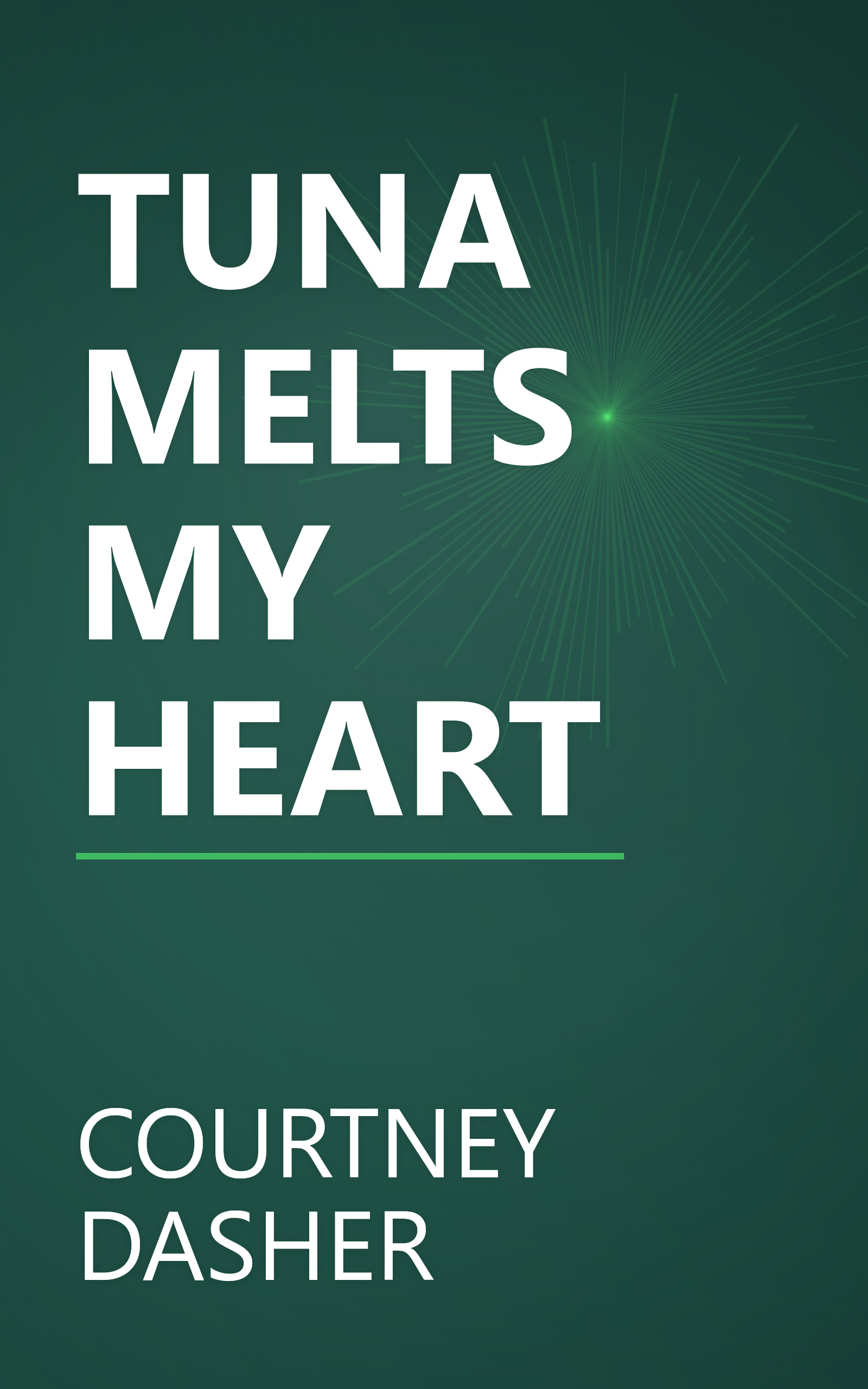 TUNA MELTS MY HEART book cover