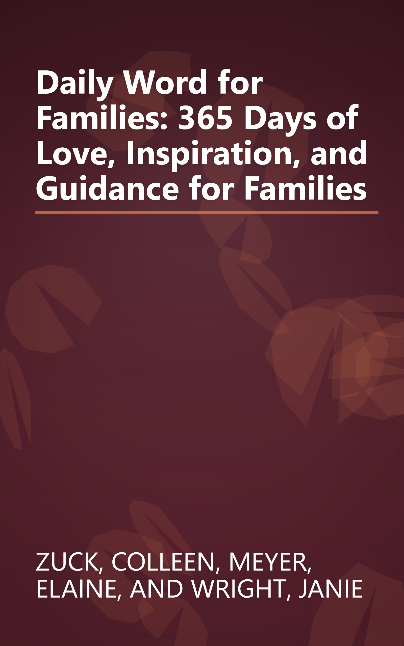 Daily Word for Families: 365 Days of Love, Inspiration, and Guidance for Families book cover
