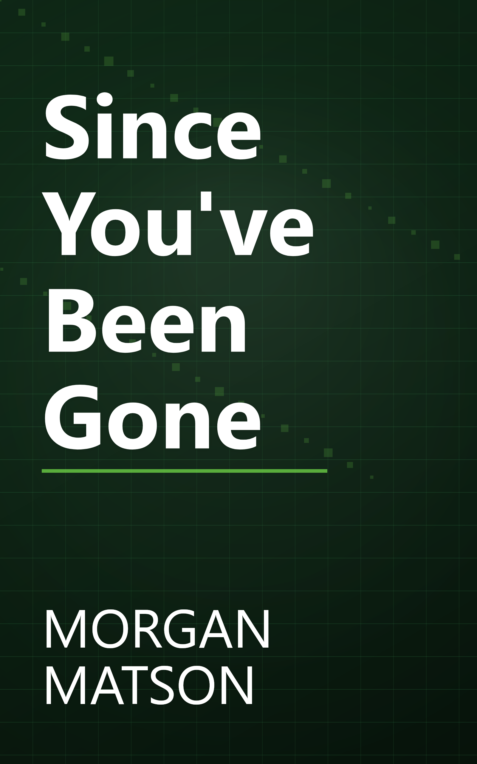 Since You've Been Gone book cover