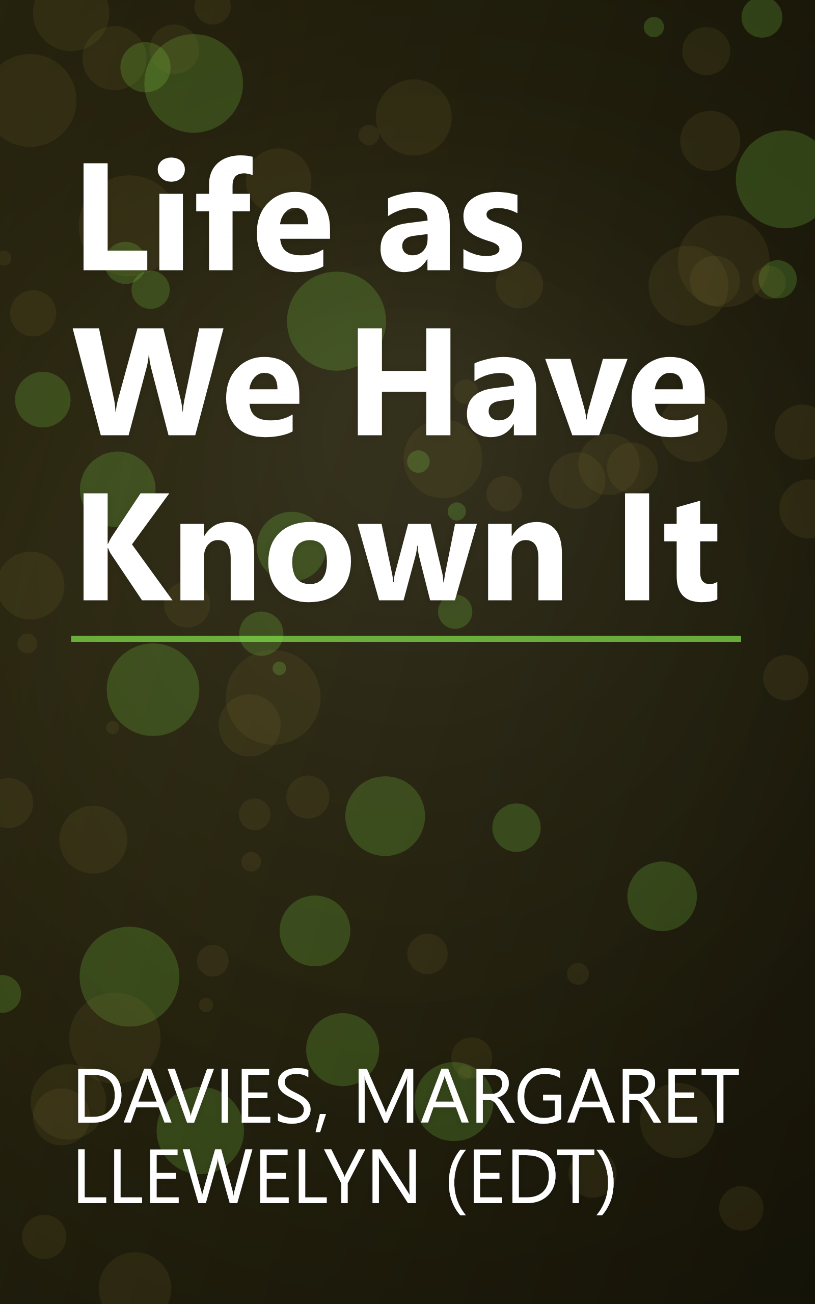 Life as We Have Known It book cover