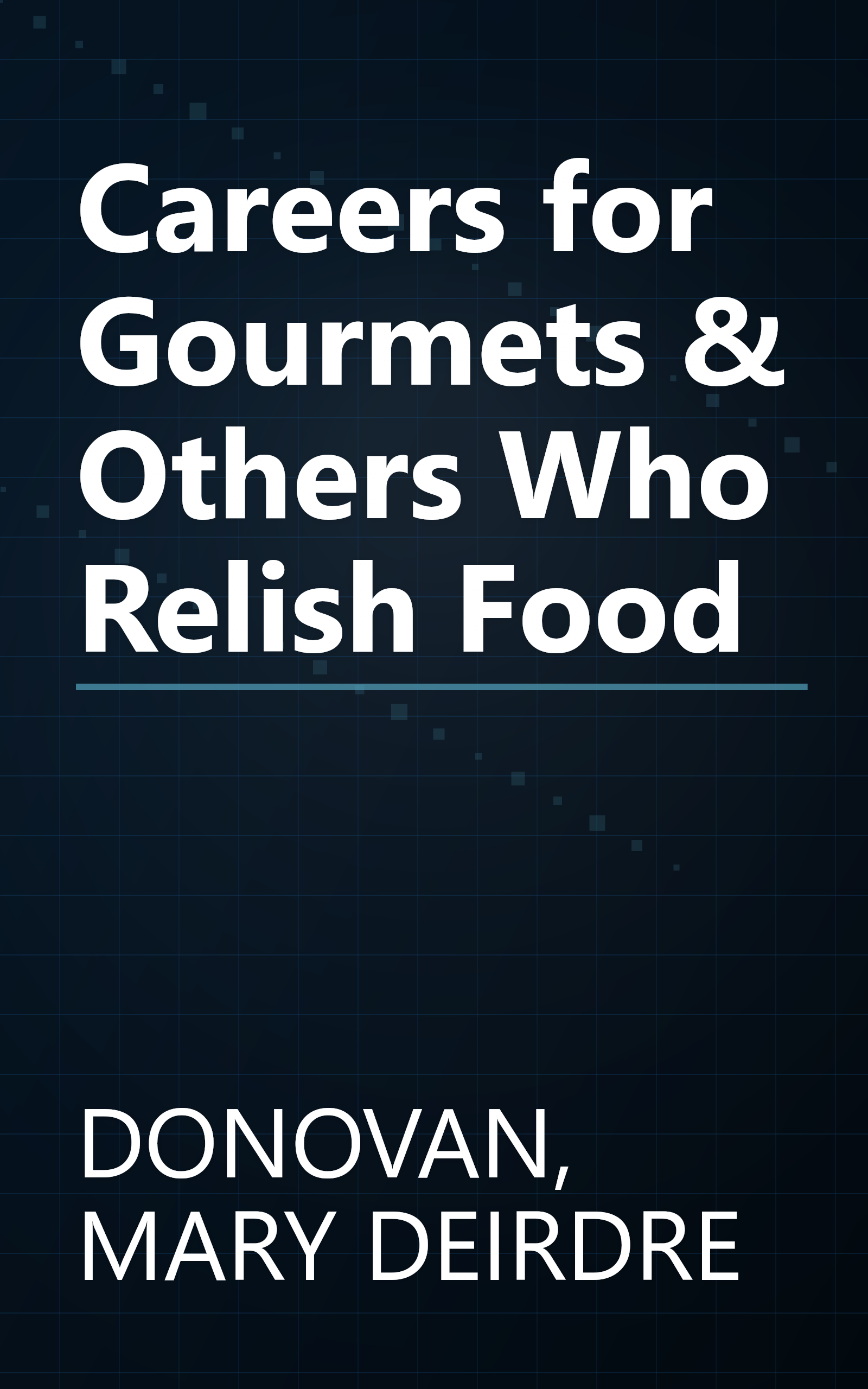 Careers for Gourmets & Others Who Relish Food book cover