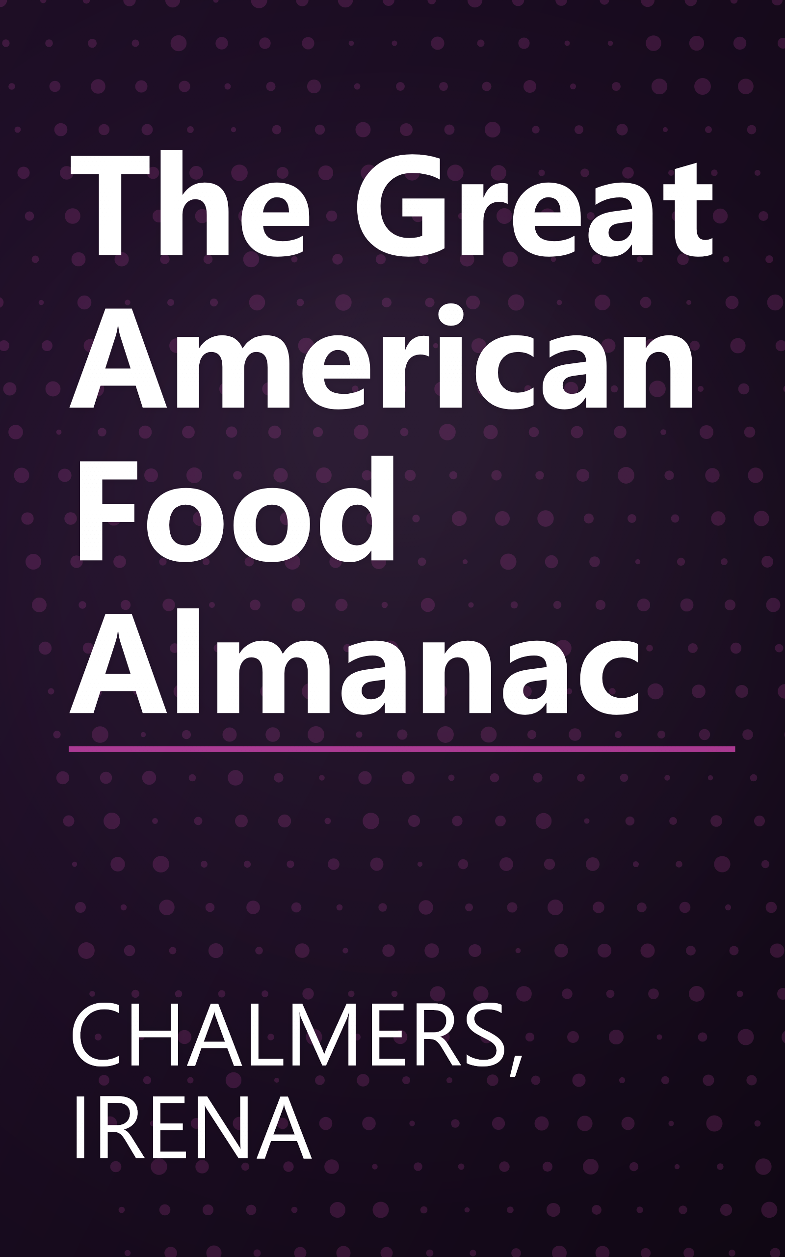 The Great American Food Almanac book cover