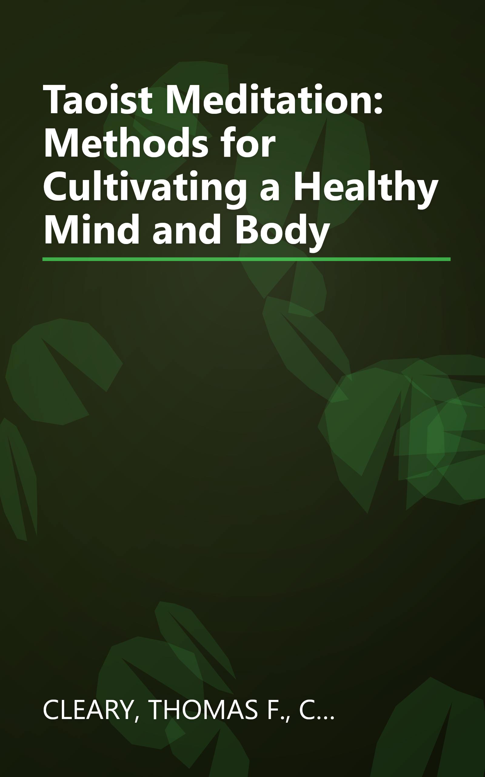 Taoist Meditation: Methods for Cultivating a Healthy Mind and Body book cover