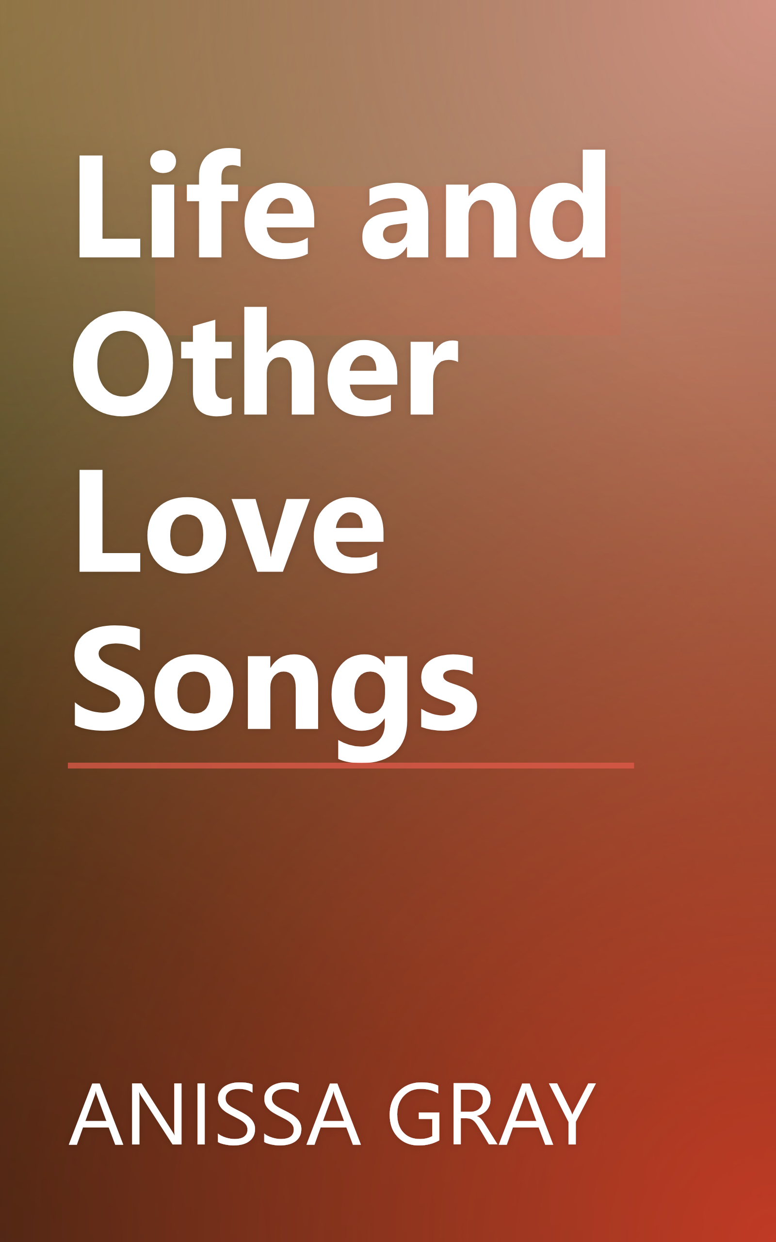 Life and Other Love Songs book cover