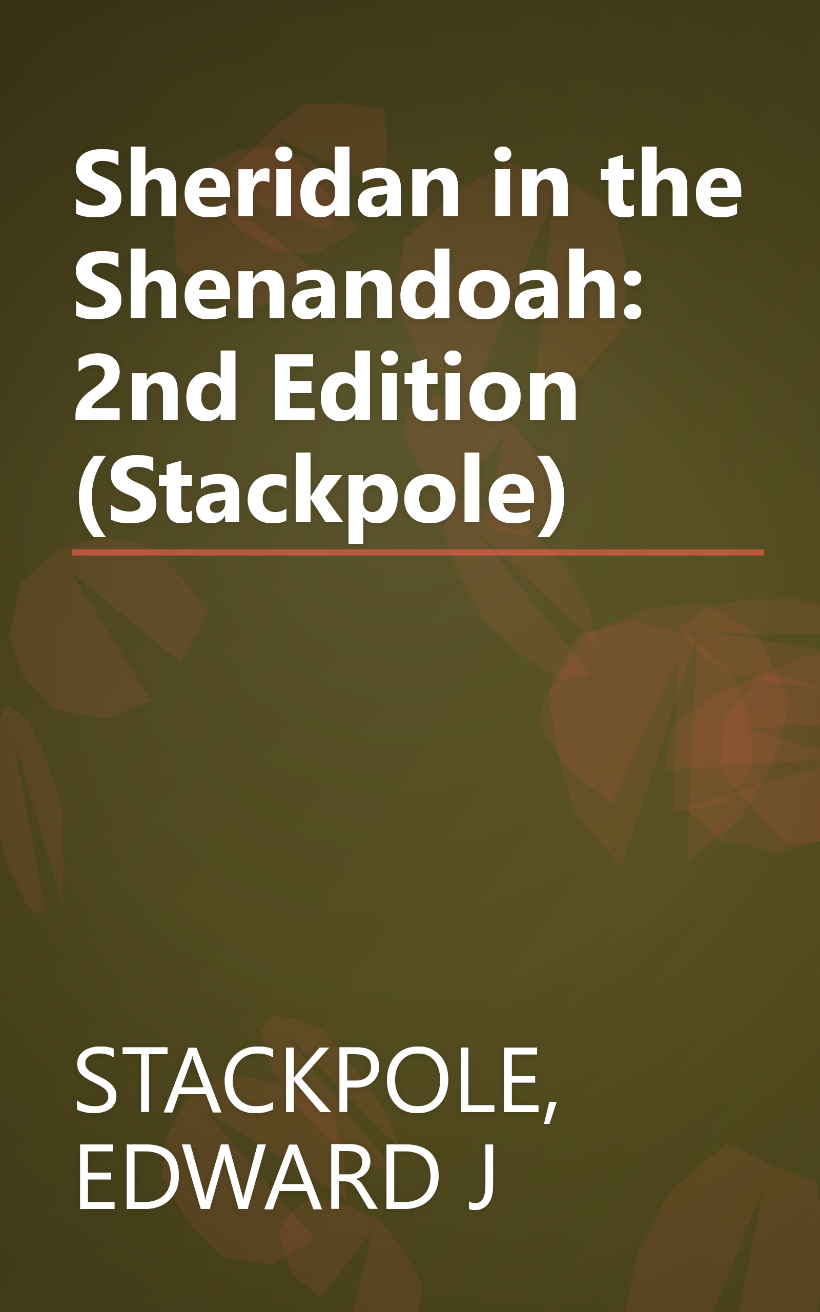 Sheridan in the Shenandoah: 2nd Edition (Stackpole) book cover