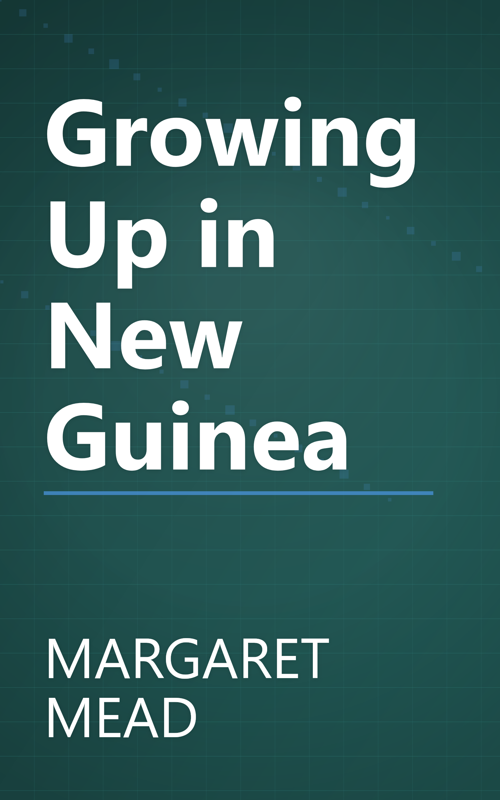 Growing Up in New Guinea book cover
