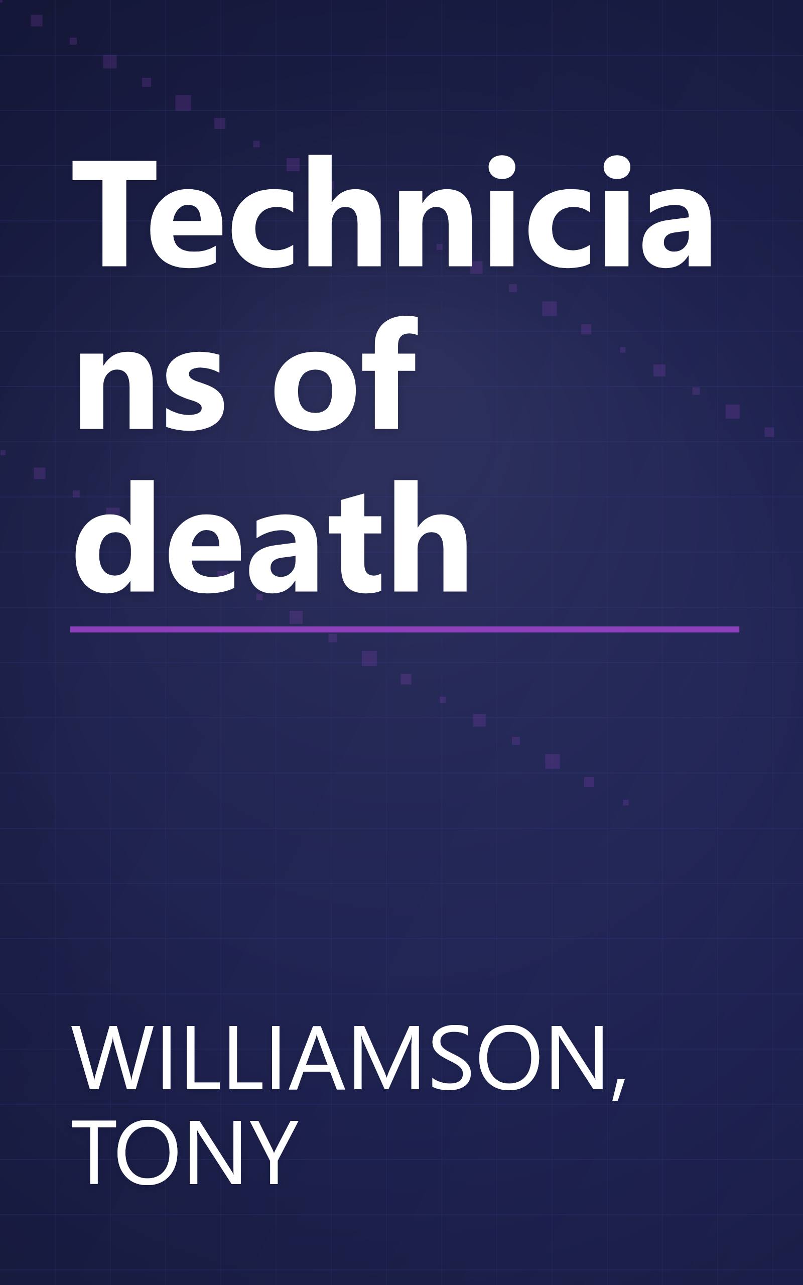 Technicians of death book cover