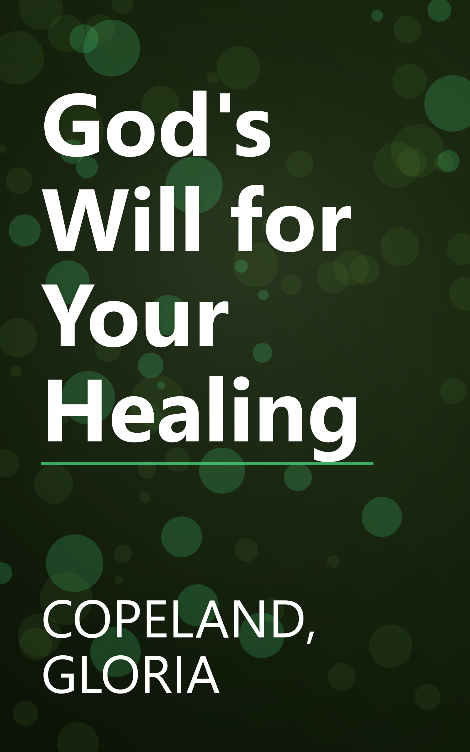 God's Will for Your Healing book cover