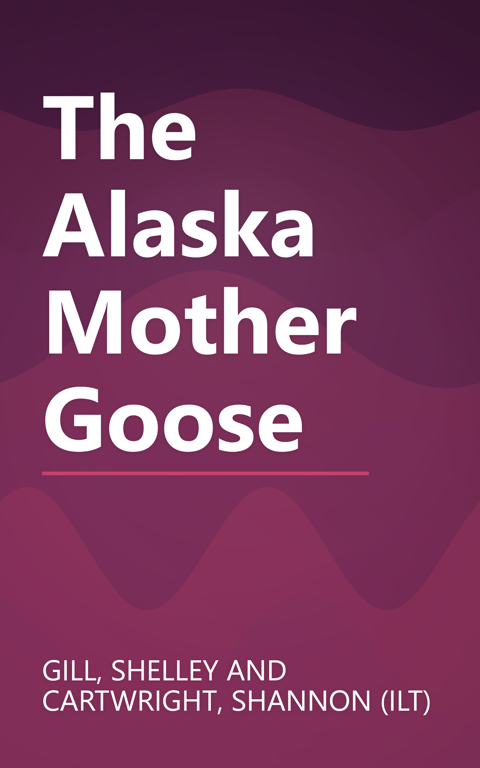 The Alaska Mother Goose book cover