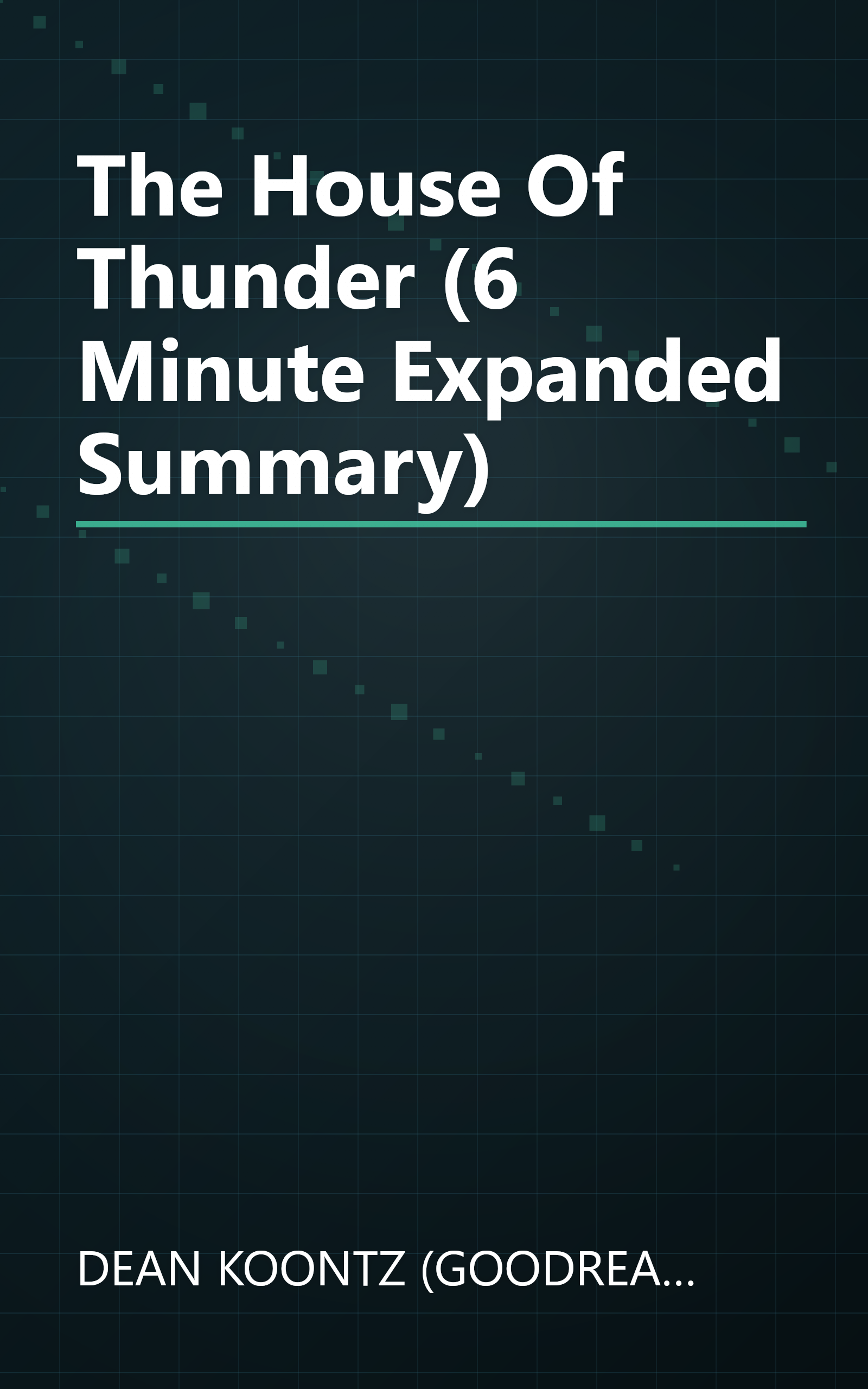The House Of Thunder (6 Minute   Expanded Summary) book cover