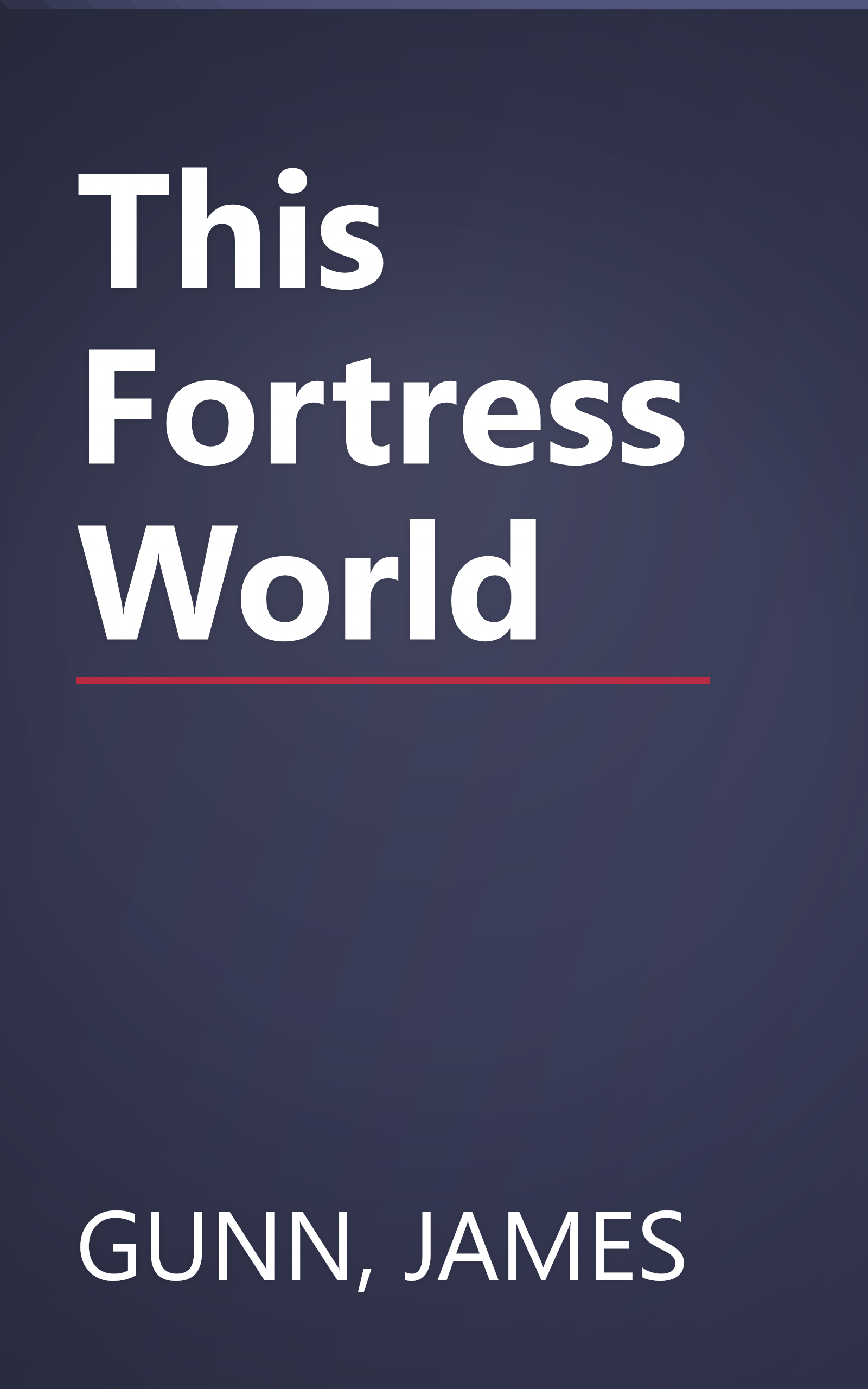 This Fortress World book cover