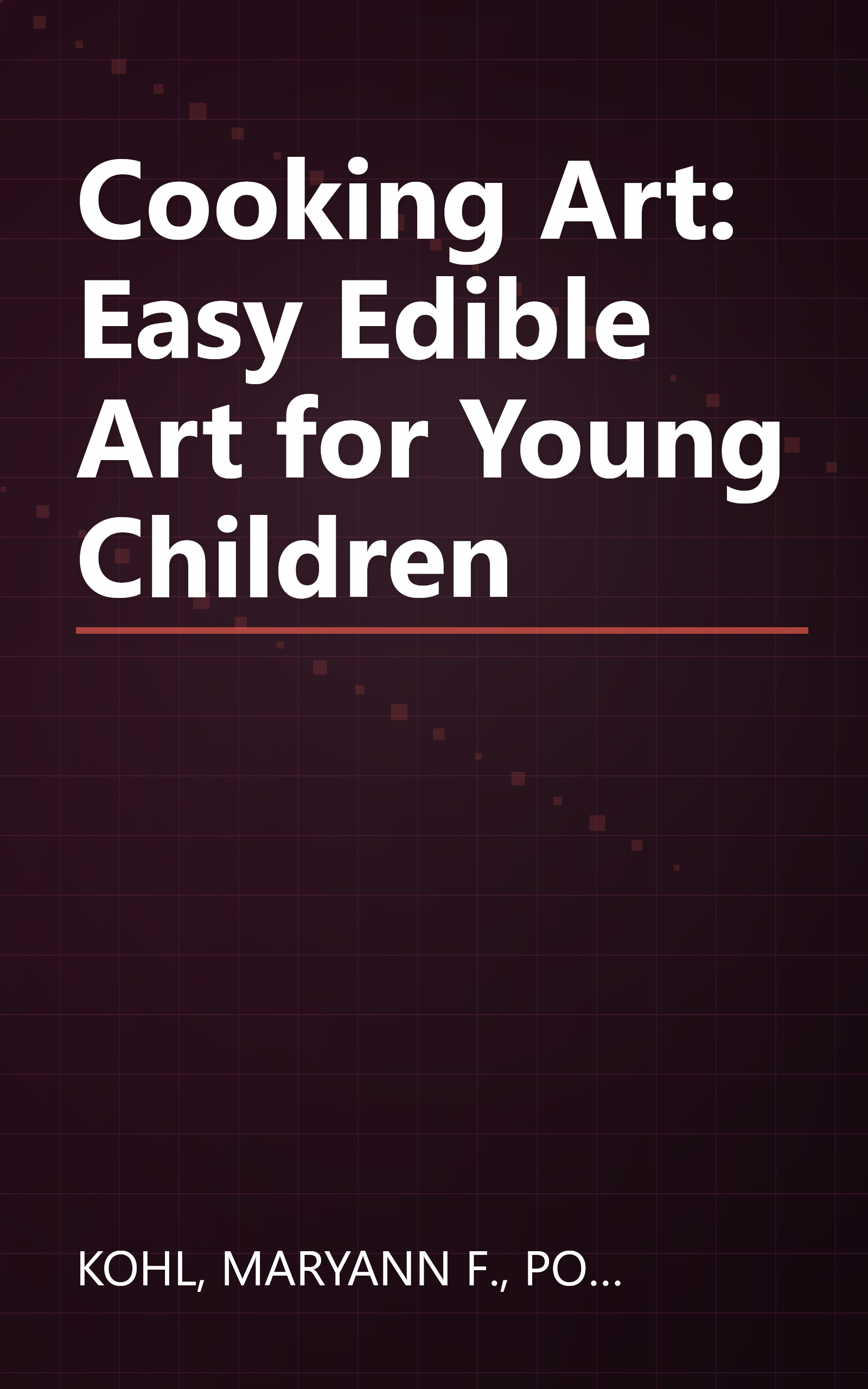 Cooking Art: Easy Edible Art for Young Children book cover
