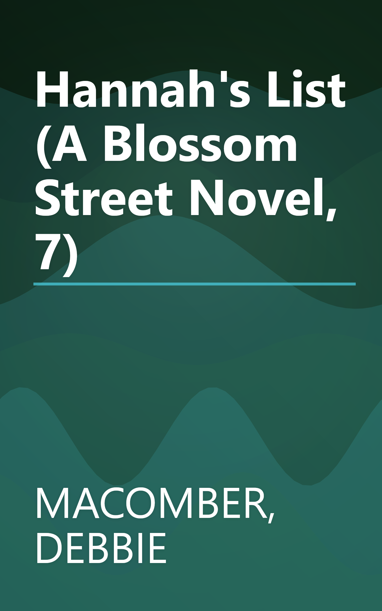 Hannah's List (A Blossom Street Novel, 7) book cover