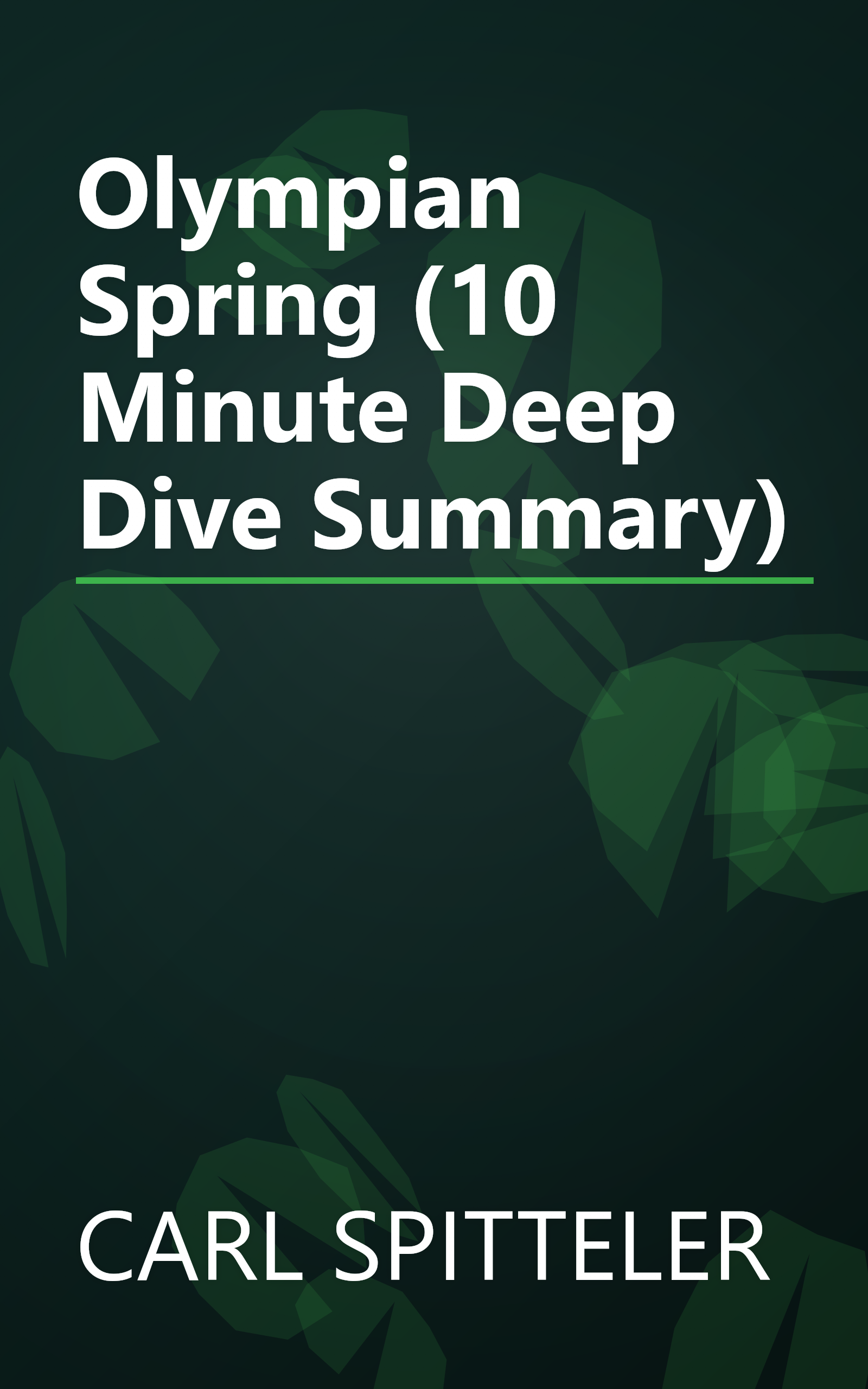 Olympian Spring (10 Minute   Deep Dive Summary) book cover