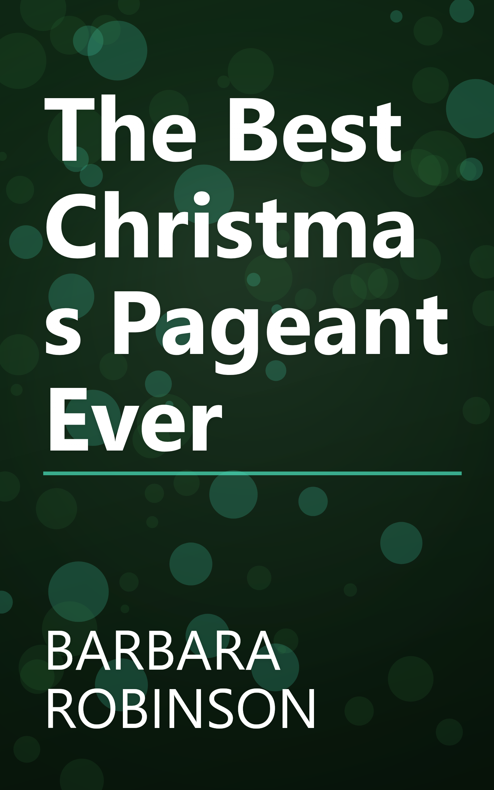 The Best Christmas Pageant Ever book cover