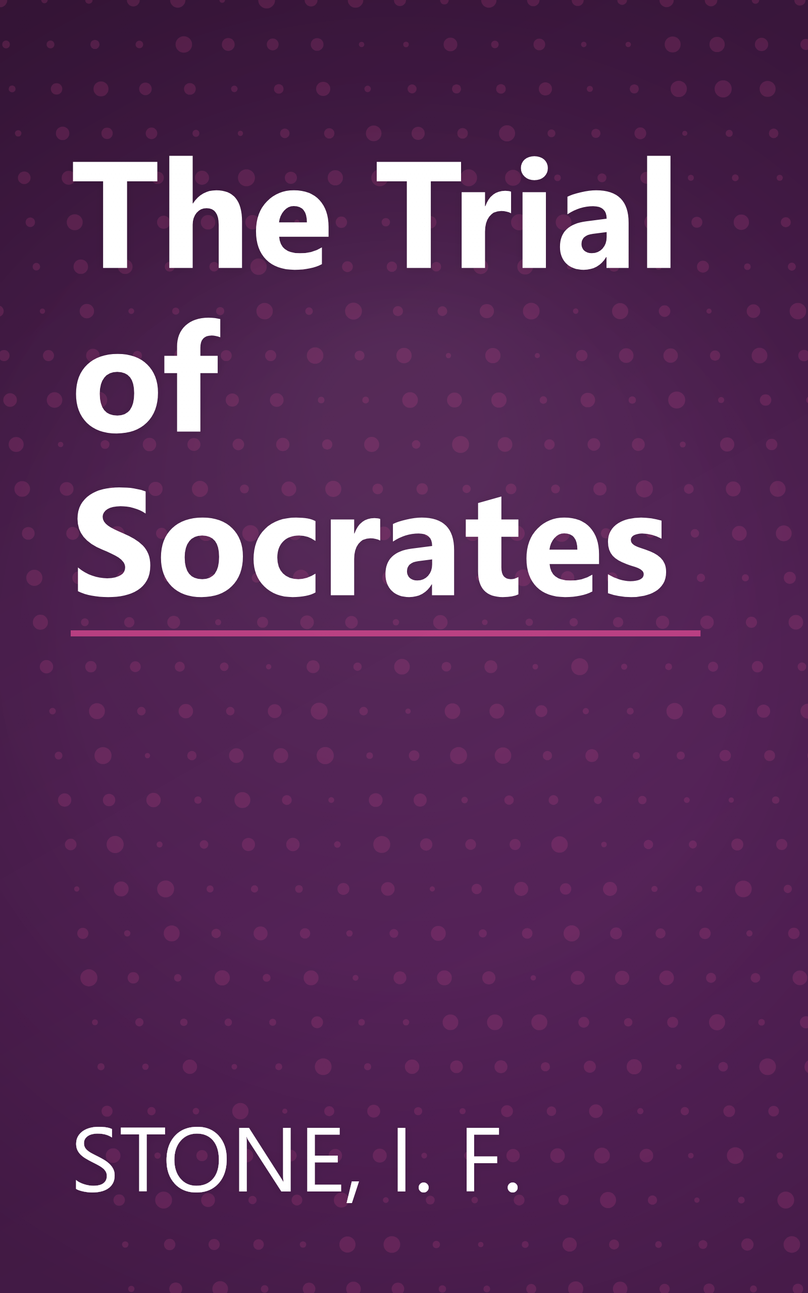 The Trial of Socrates book cover