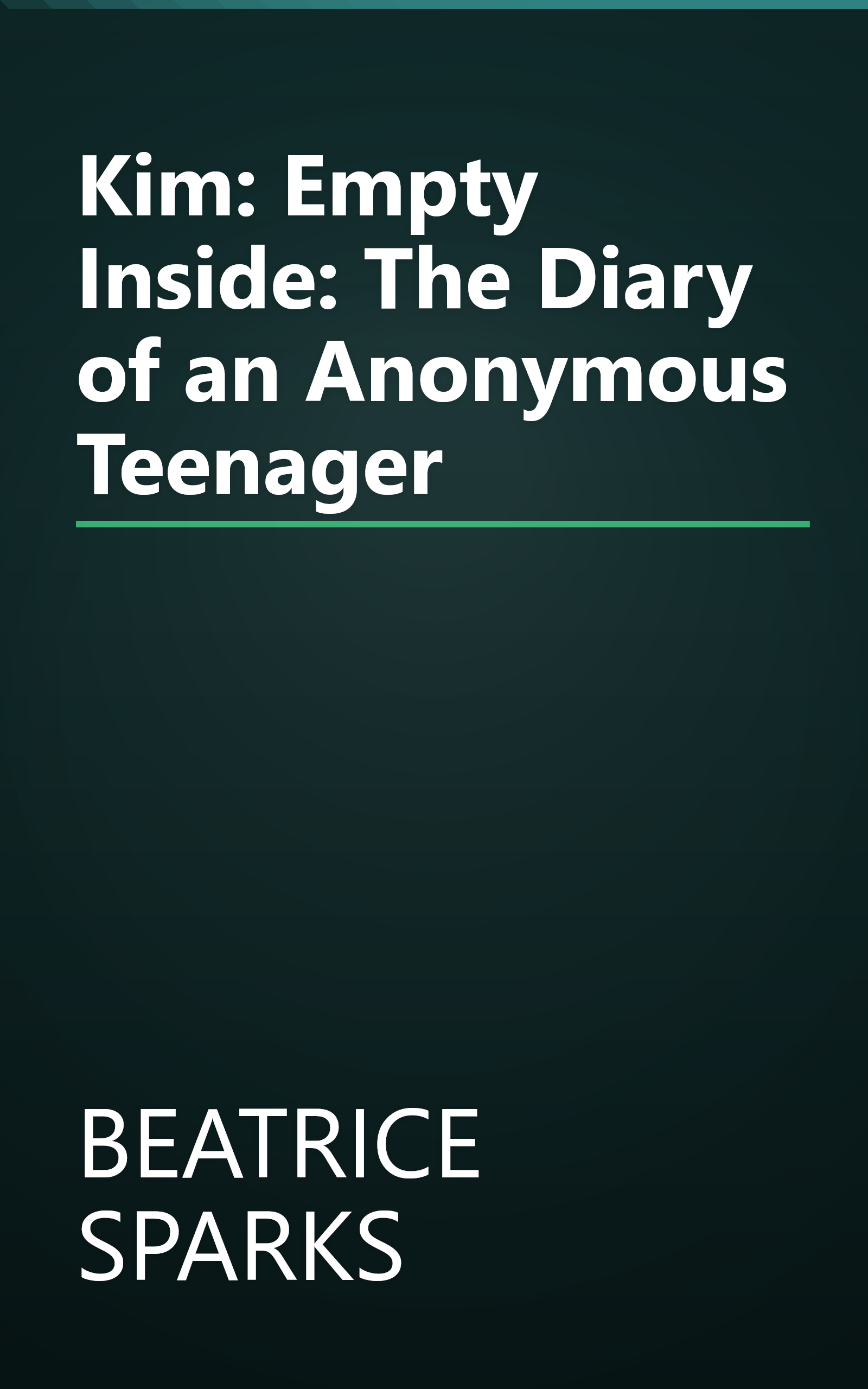 Kim: Empty Inside: The Diary of an Anonymous Teenager book cover