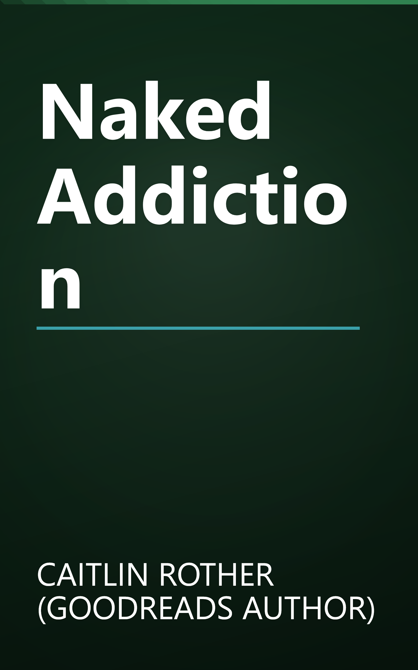 Naked Addiction book cover