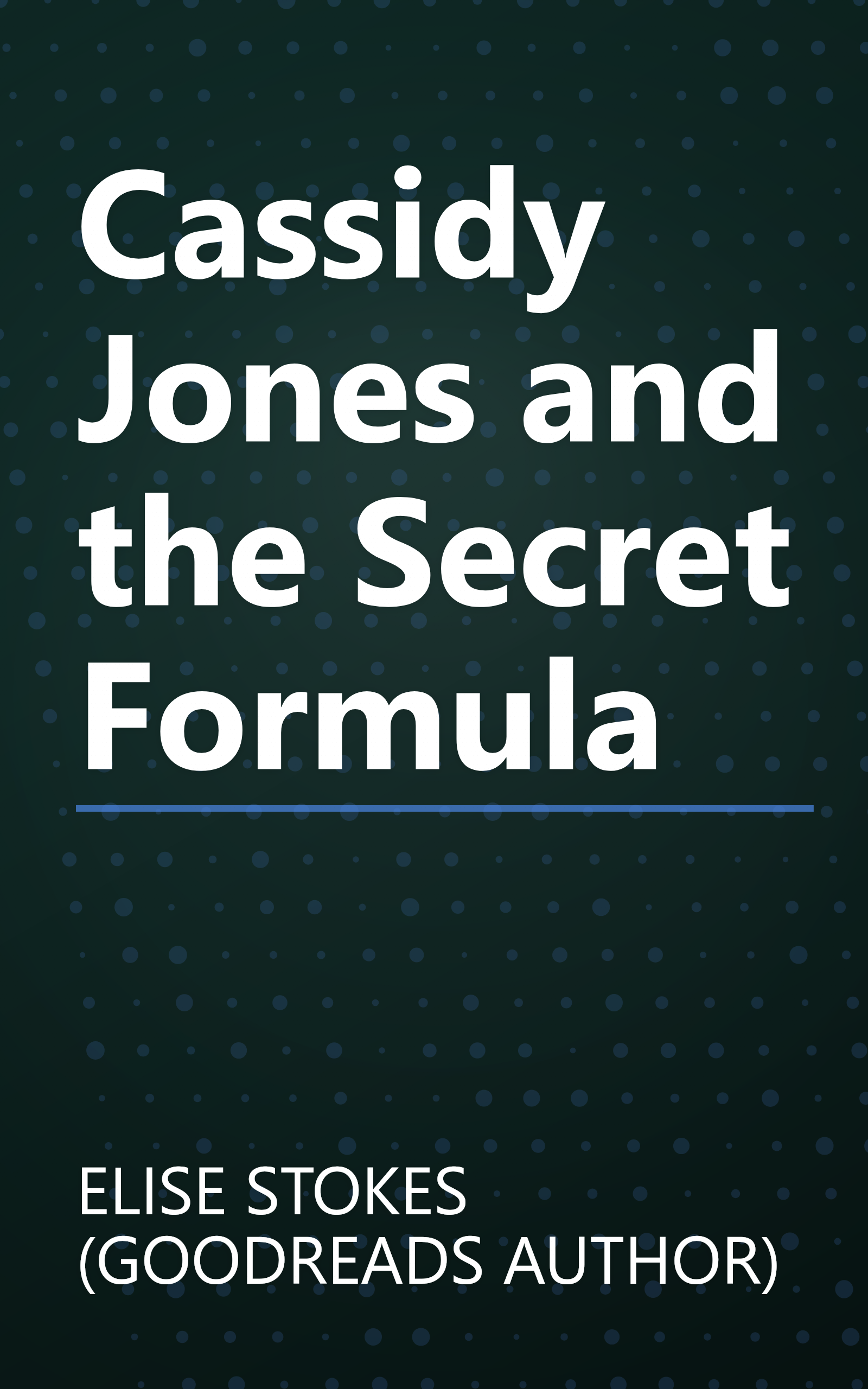 Cassidy Jones and the Secret Formula book cover