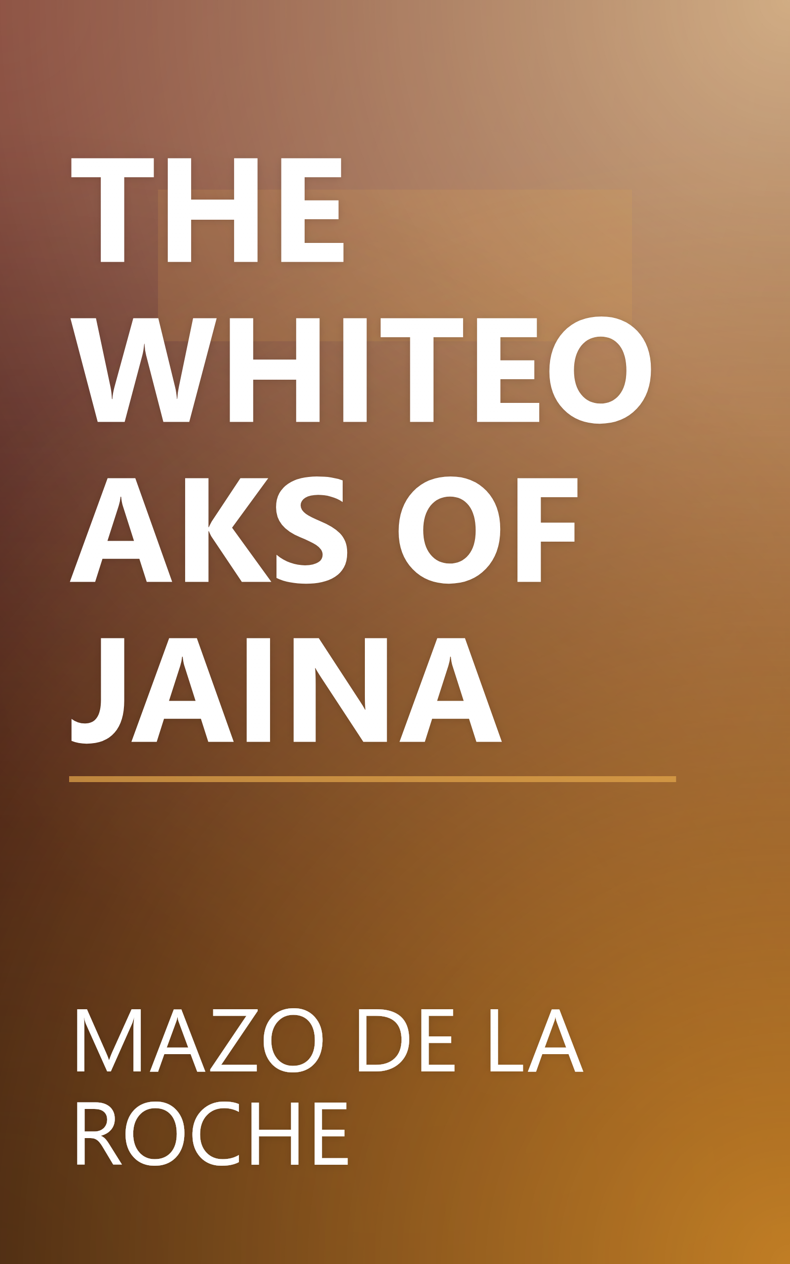 THE WHITEOAKS OF JAINA book cover